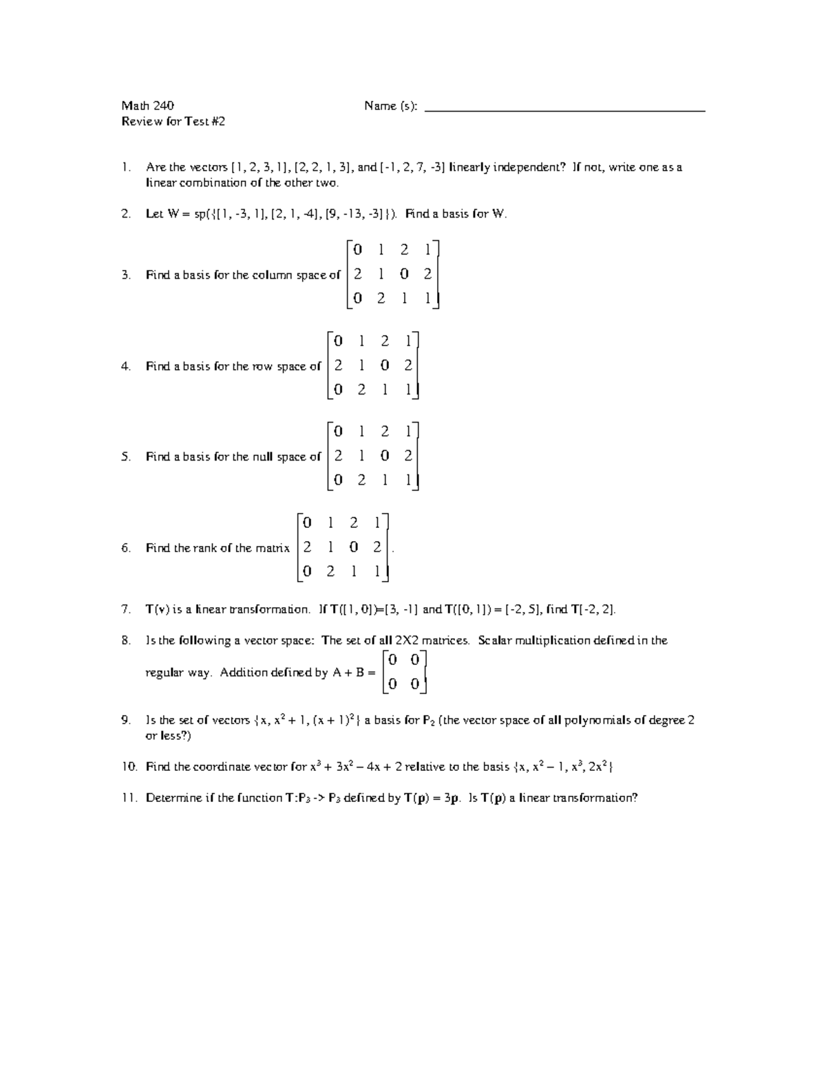 016107765 Linear Algebra Math 240 Review For Test 2 Name S Are The Vectors [1 2 3 1