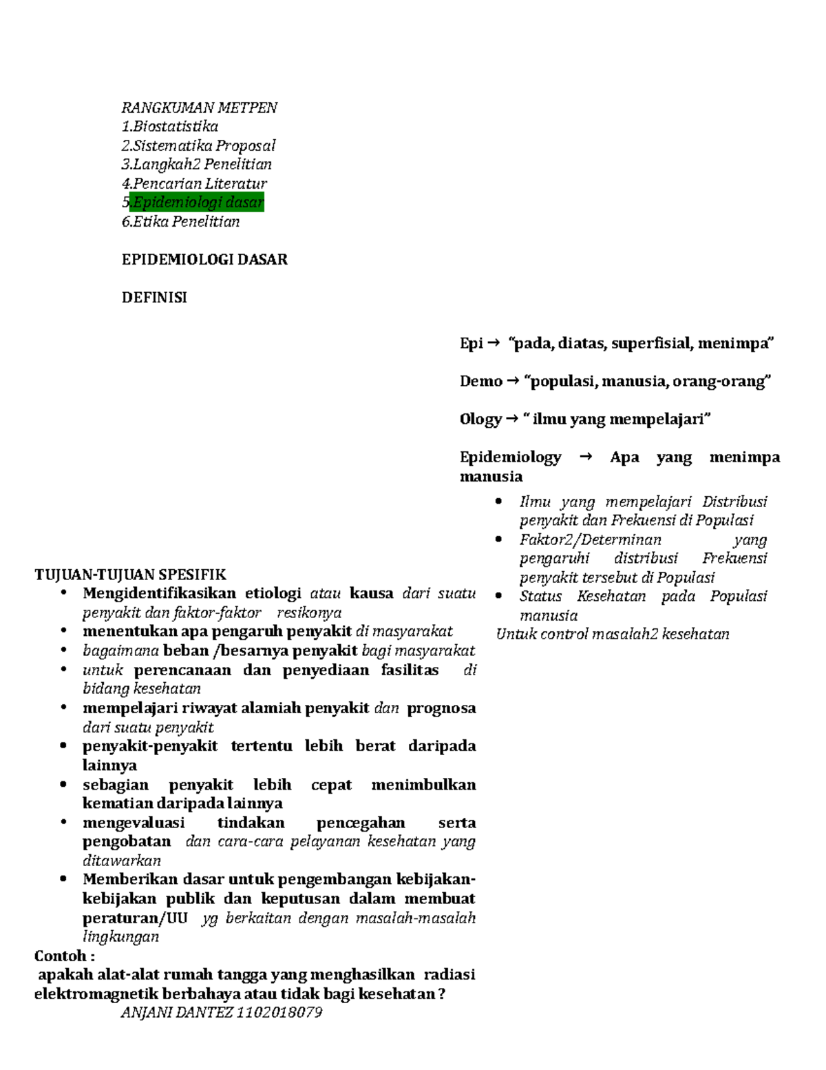 Rangkuman Metpen EPID - Epid - RANGKUMAN METPEN 1 2 Proposal 3 Penelitian 4 Literatur 5 - Studocu