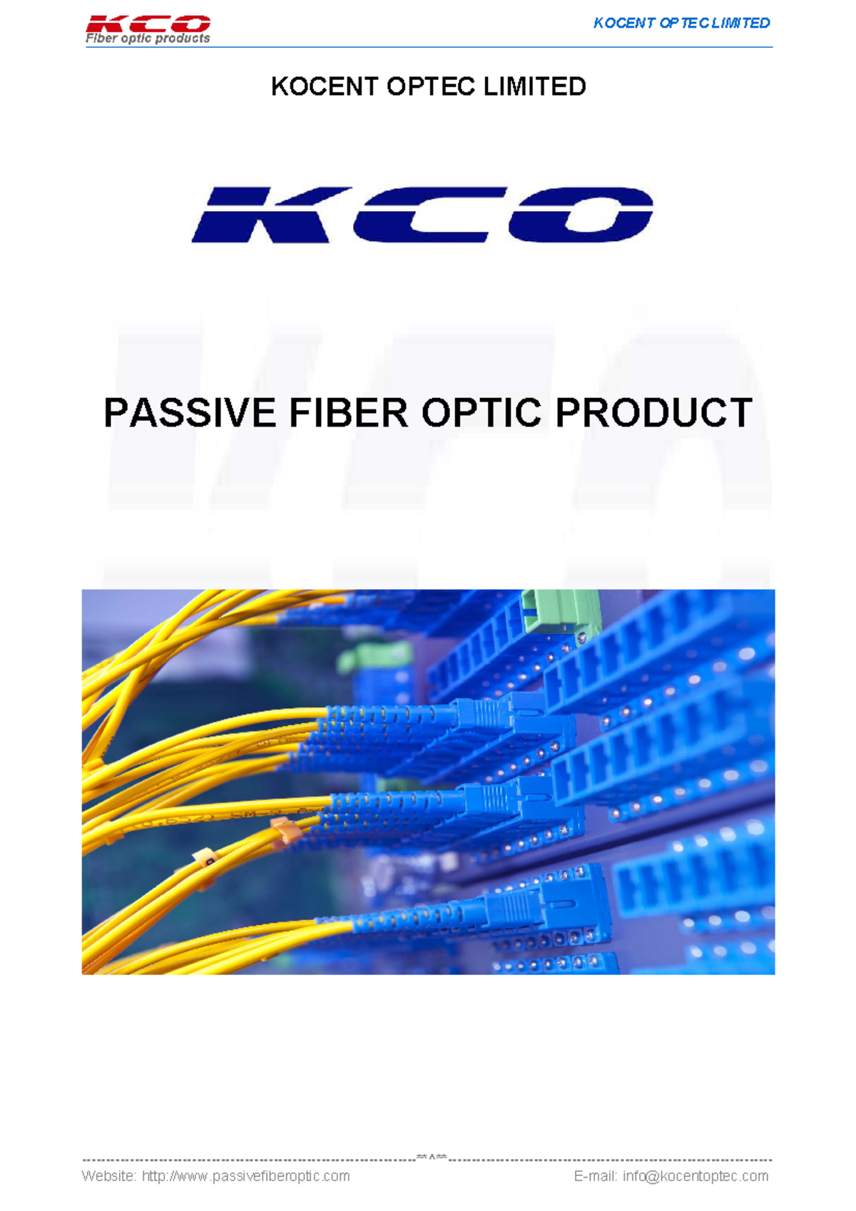 2022-KCO-Profile - KOCENT OPTEC LIMITED PASSIVE FIBER OPTIC PRODUCT -^- Company introduction ...