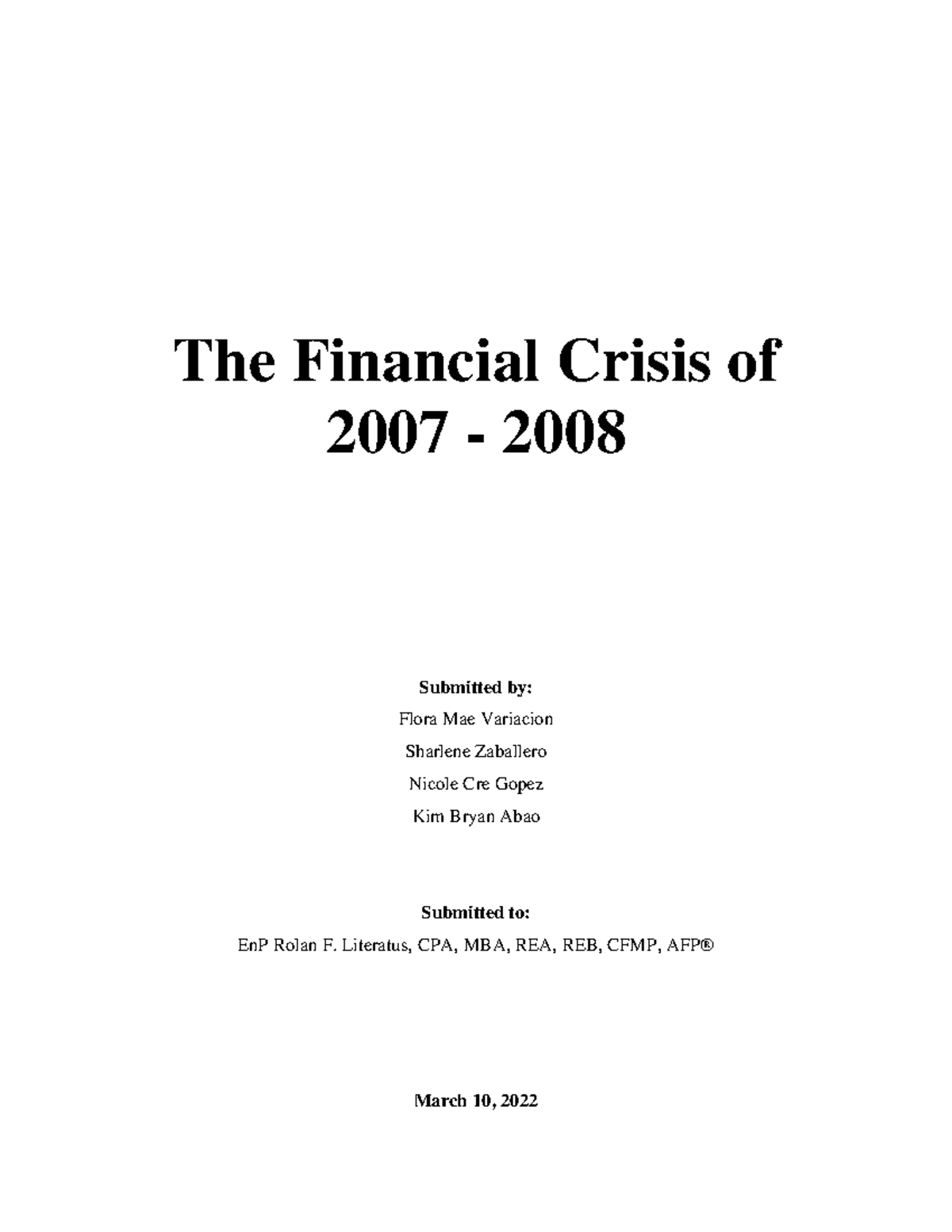 Group 4 FINM4 A3 The Financial Crisis 2007-2008 - The Financial Crisis ...