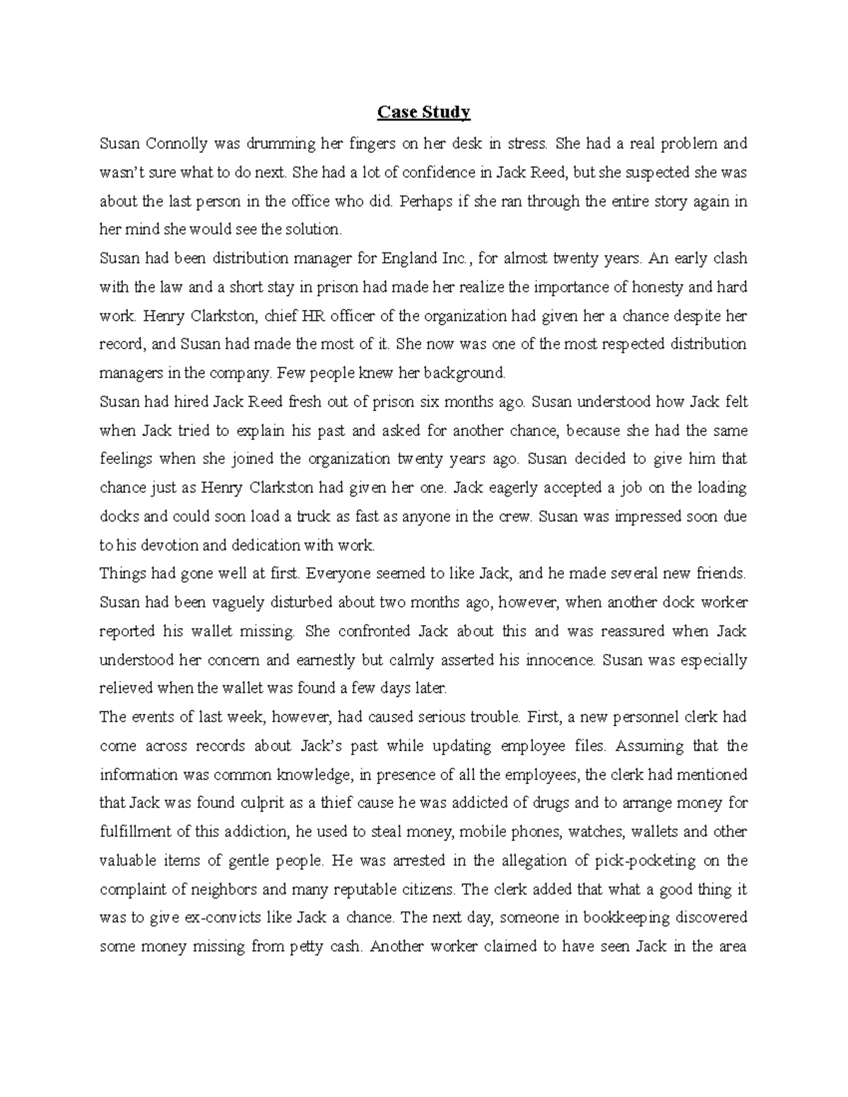 Class work Case Study - Case Study Susan Connolly was drumming her ...