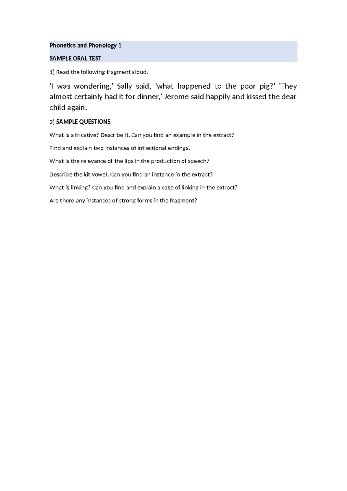 Sample oral (1) - Phonetics and Phonology 1 SAMPLE ORAL TEST 1) Read ...