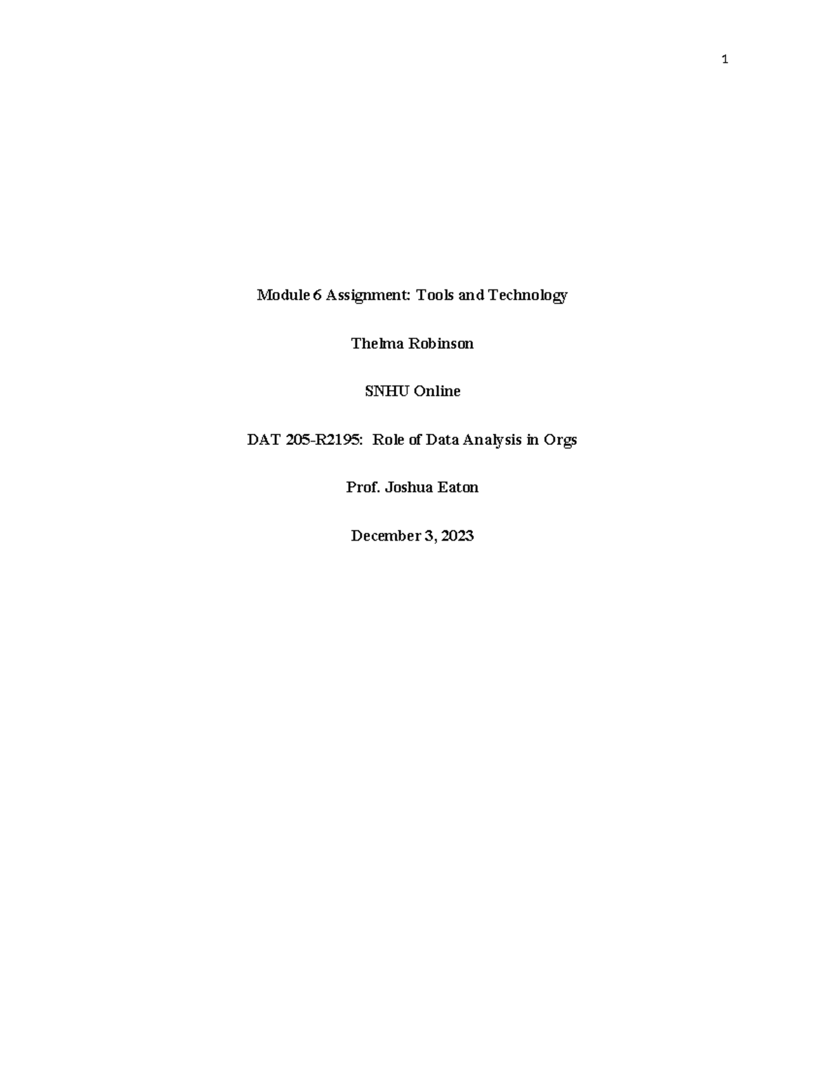 DAT 205 Moduel Six Assignment Tools and Technology - Thelma Robinson ...