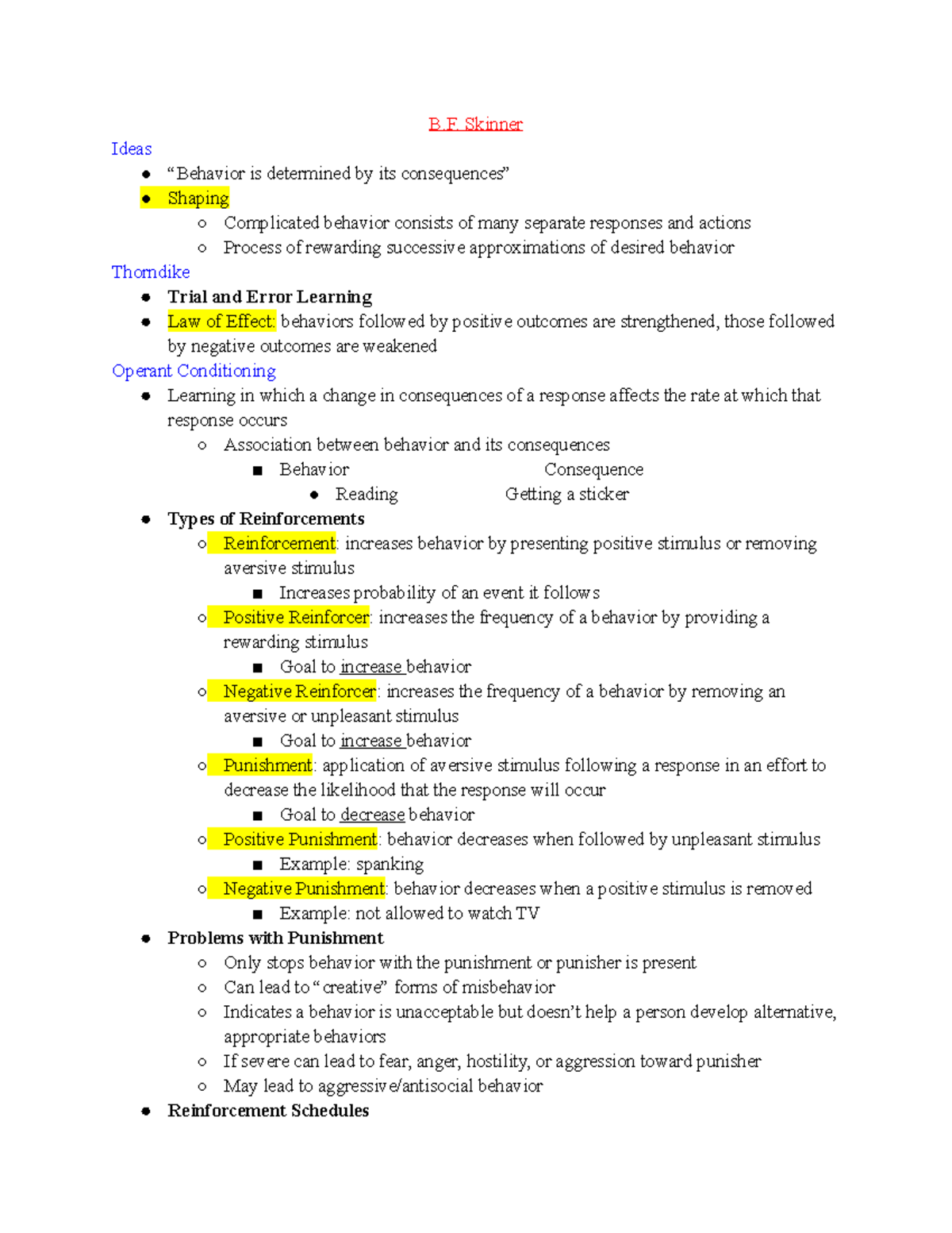 B.F. Skinner - B. Skinner Ideas “Behavior is determined by its ...