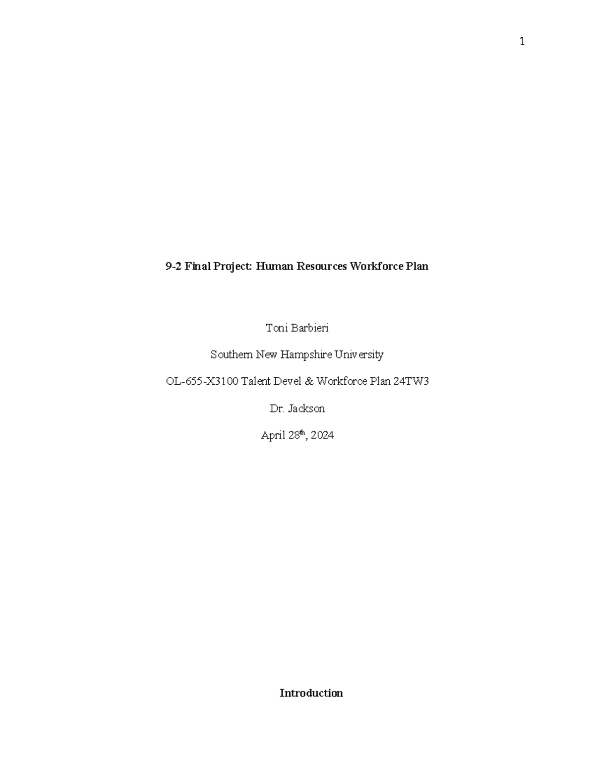 BUS 655 Final Project - 9-2 Final Project: Human Resources Workforce ...