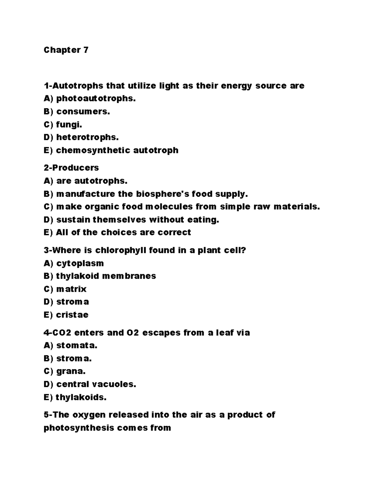 Bio chpter 7 - Bioology - Chapter 7 1-Autotrophs that utilize light as ...