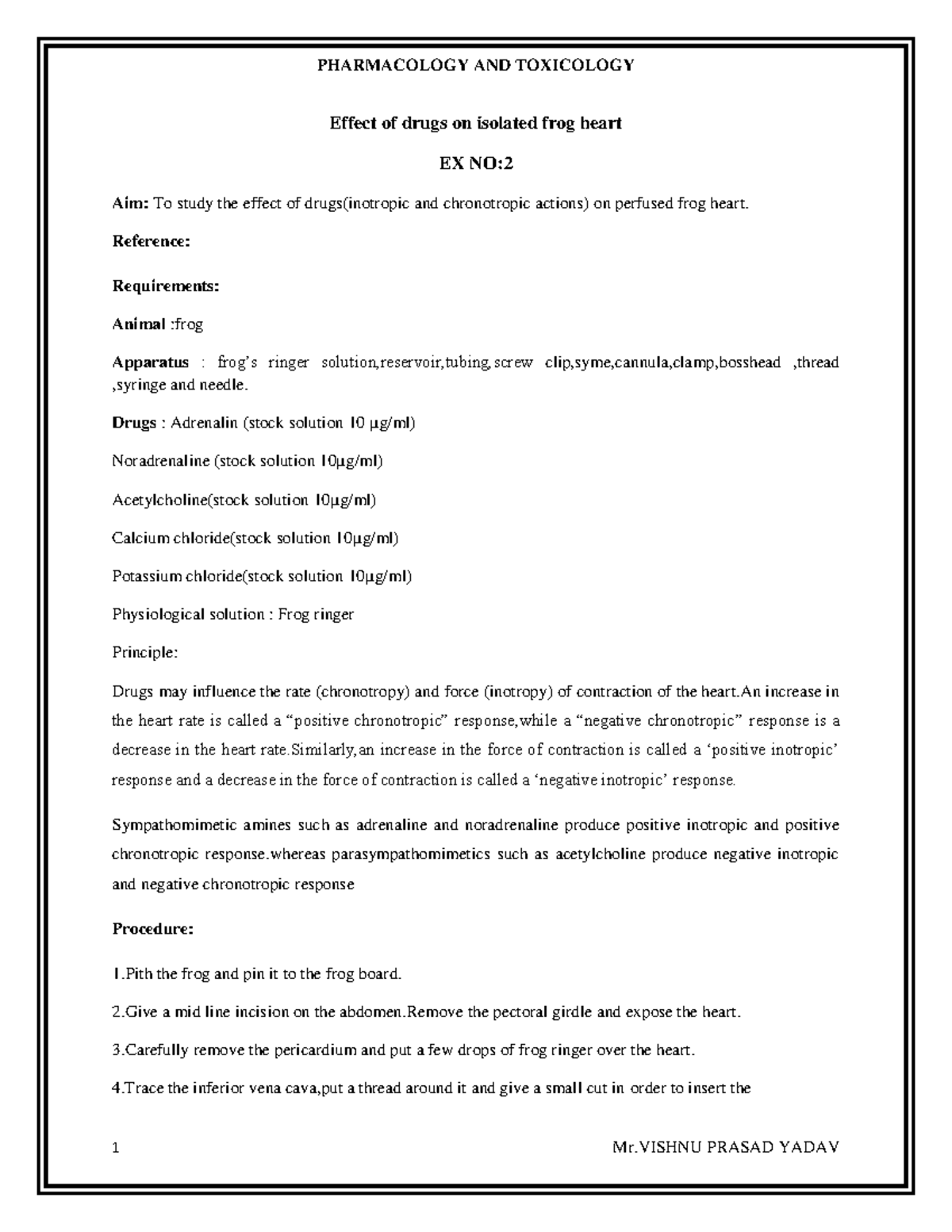 Effect of drugs on isolated frog hear1 - Reference: Requirements ...