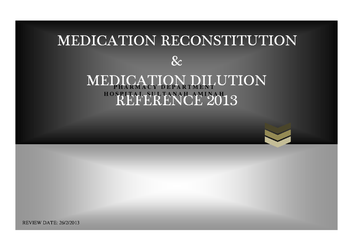 Medication recon - Medication Reconstitution & Medication Dilution ...