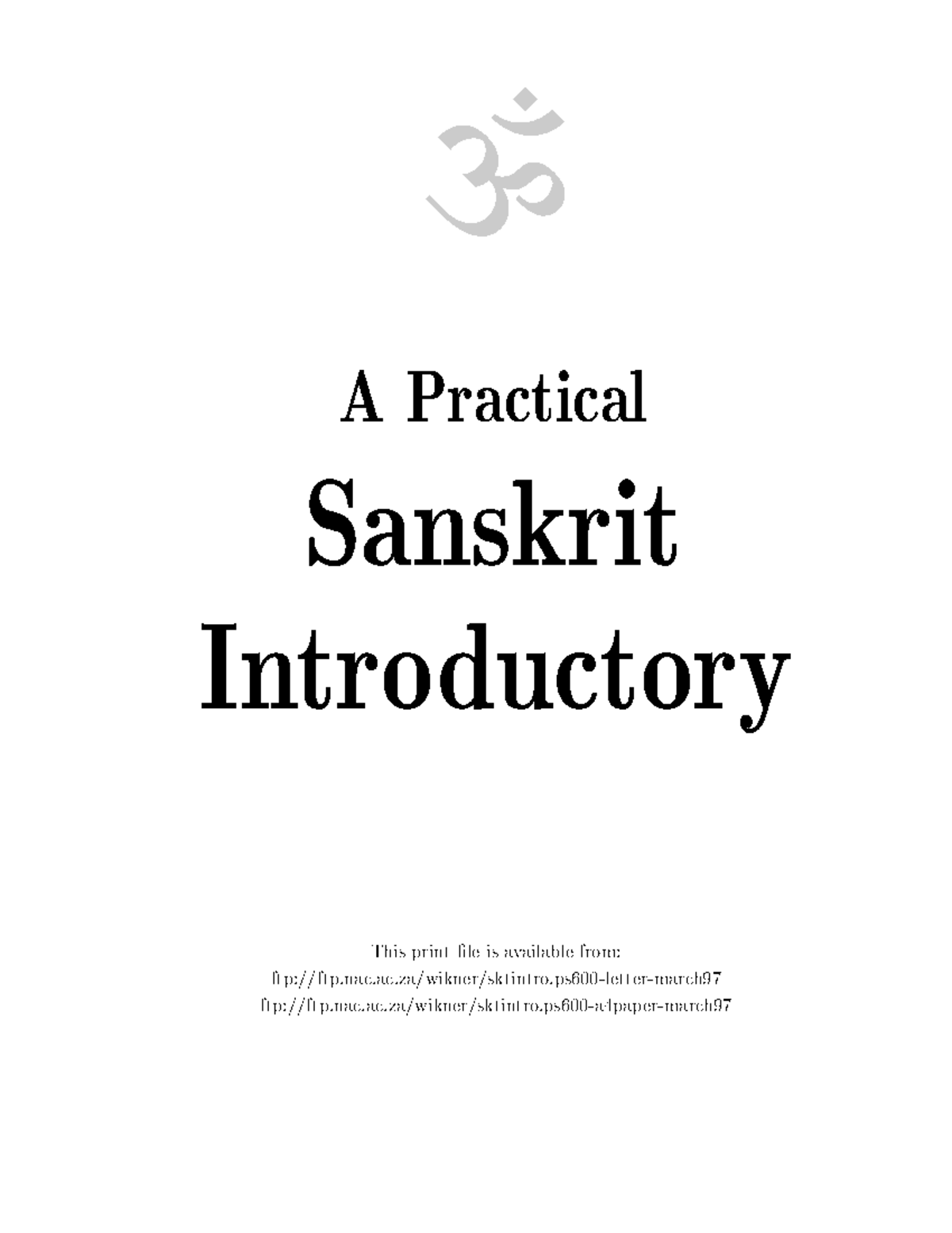 Sanskrit intro - Lecture notes 1 - ? A Practical Sanskrit Introductory ...