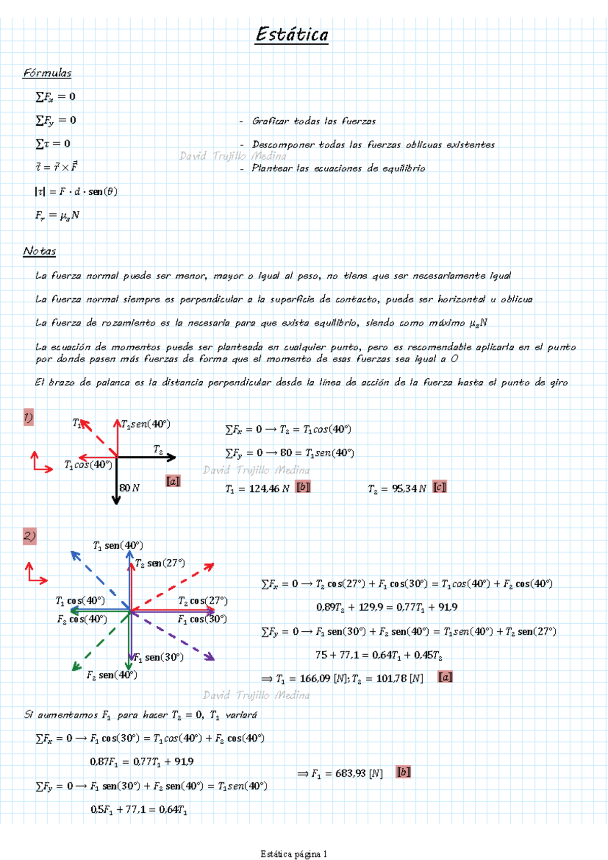 01 Estática - apunte - Estática Fórmulas ∑𝐹 ௫ = 0 ∑𝐹 ௬ = 0 ∑𝜏 = 0 𝐹 ...