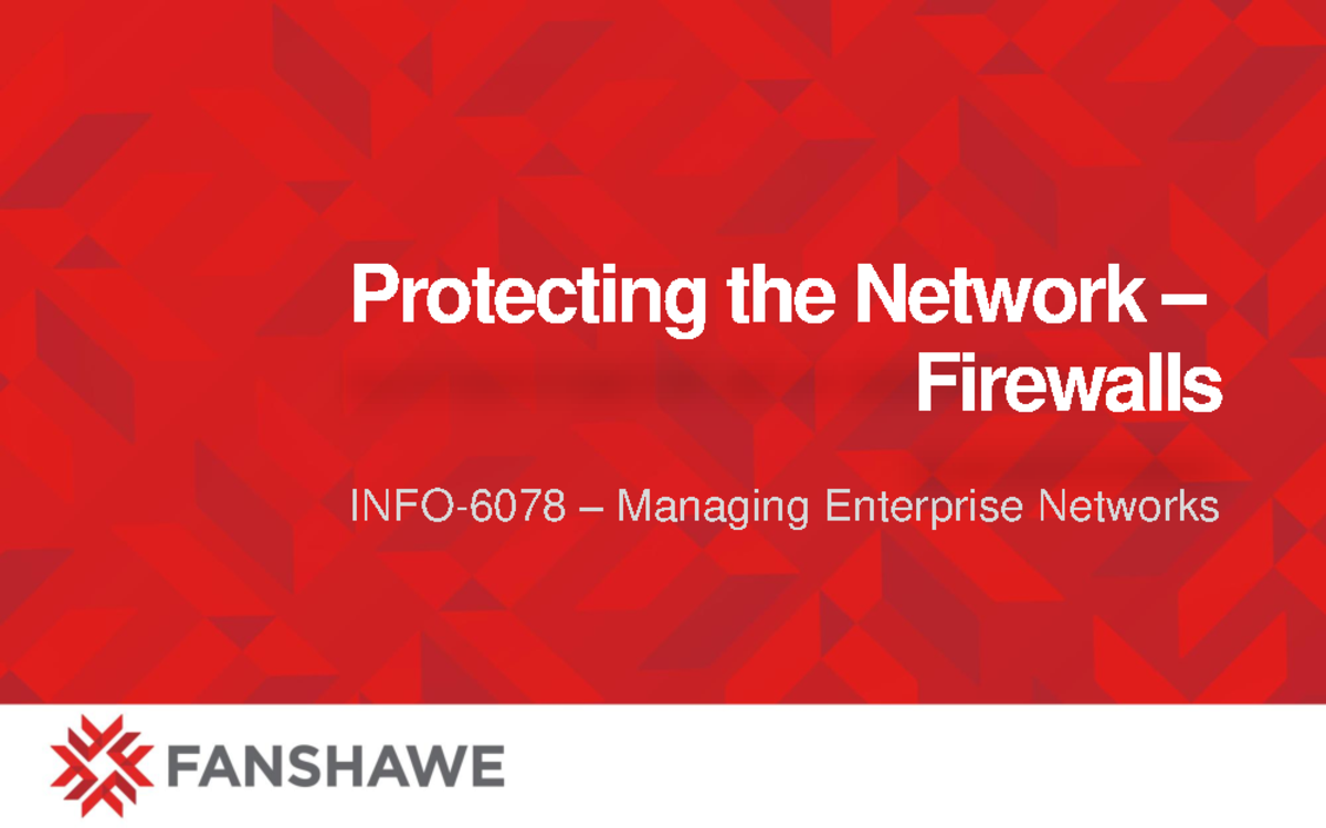 Lesson 10 - Protecting the Network - Firewalls - Protecting the Network ...