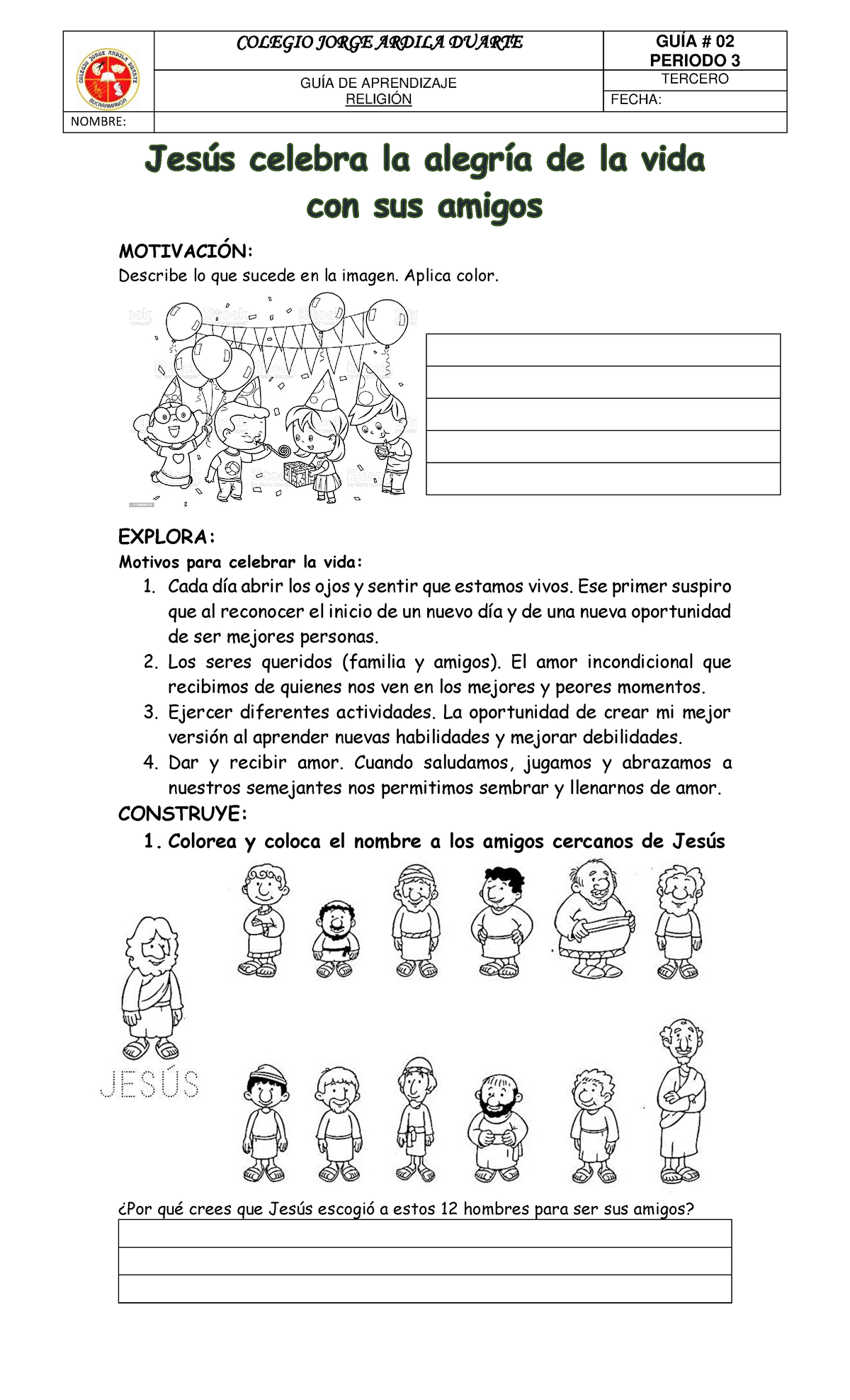 Religion Celebrando LA Alegria VIDA - MOTIVACI”N: Describe lo que sucede en la imagen. Aplica ...