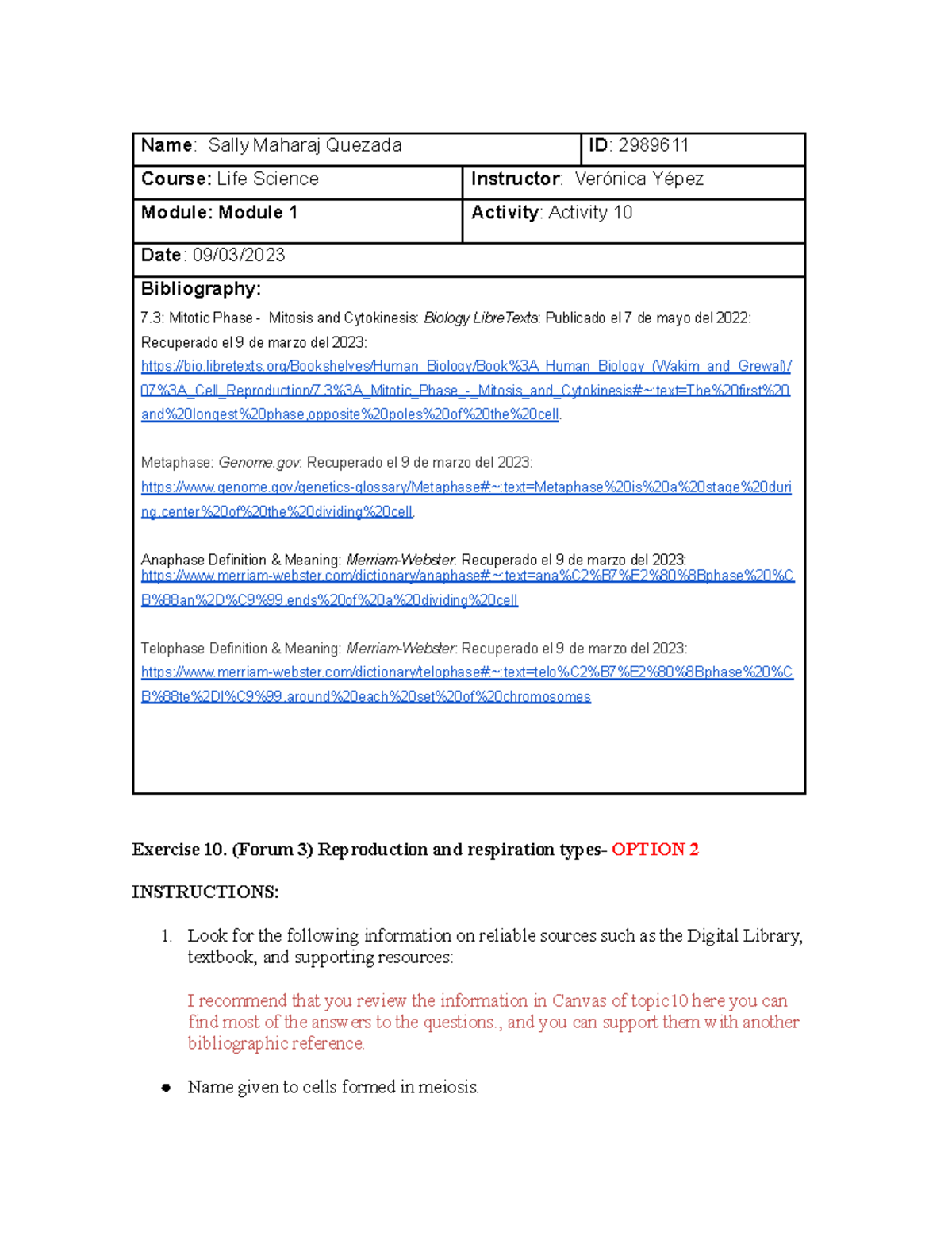 Instructions exercise 10-option 2.docx - Name: Sally Maharaj Quezada ID ... Instructions exercise 10-option 2.docx - Name: Sally Maharaj Quezada ID ...
