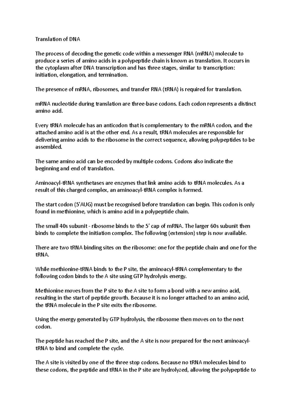 Summary of DNA translation - Translation of DNA The process of decoding ...