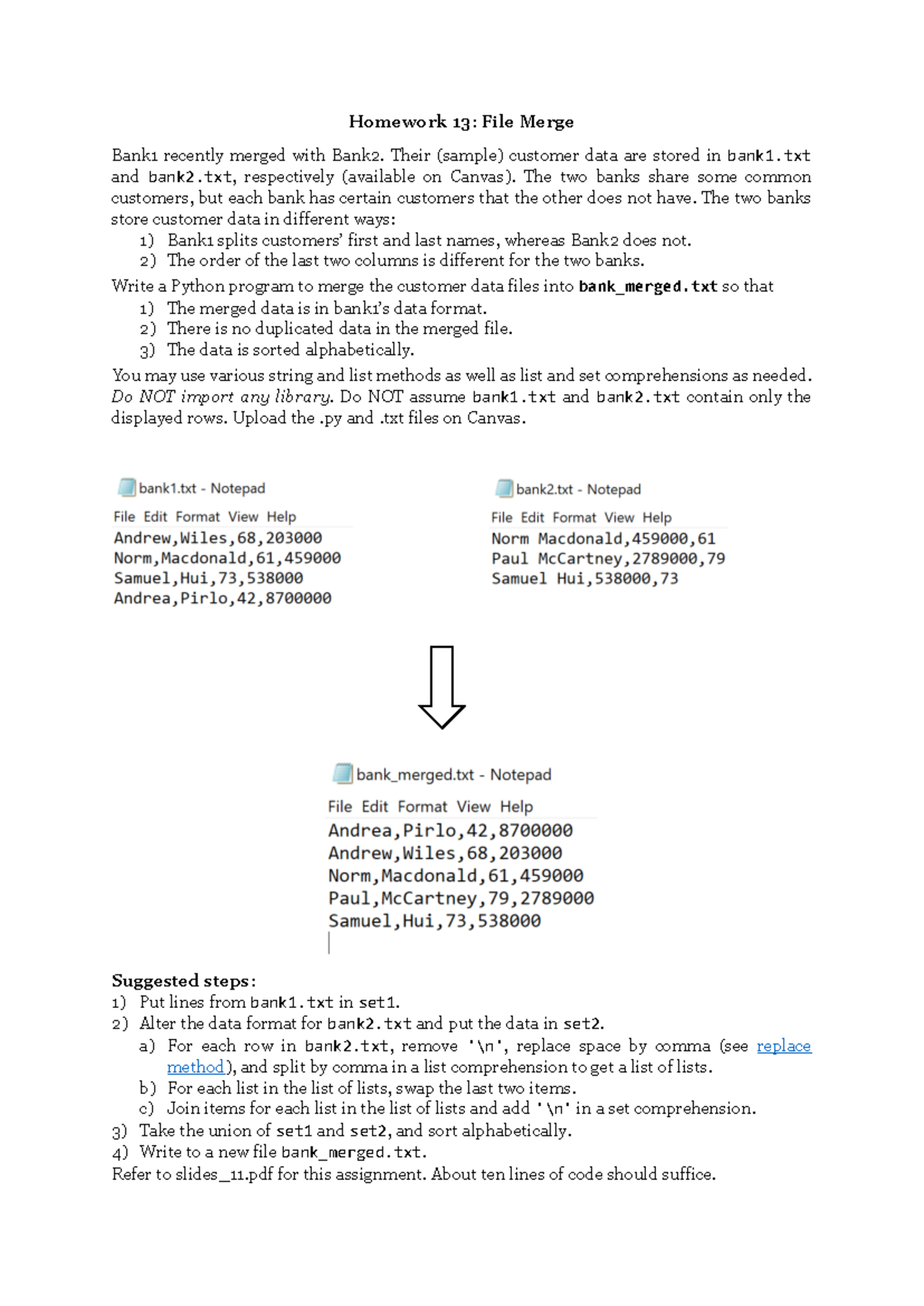 Homework 13 - Homework 13 : File Merge Bank1 recently merged with Bank2 ...