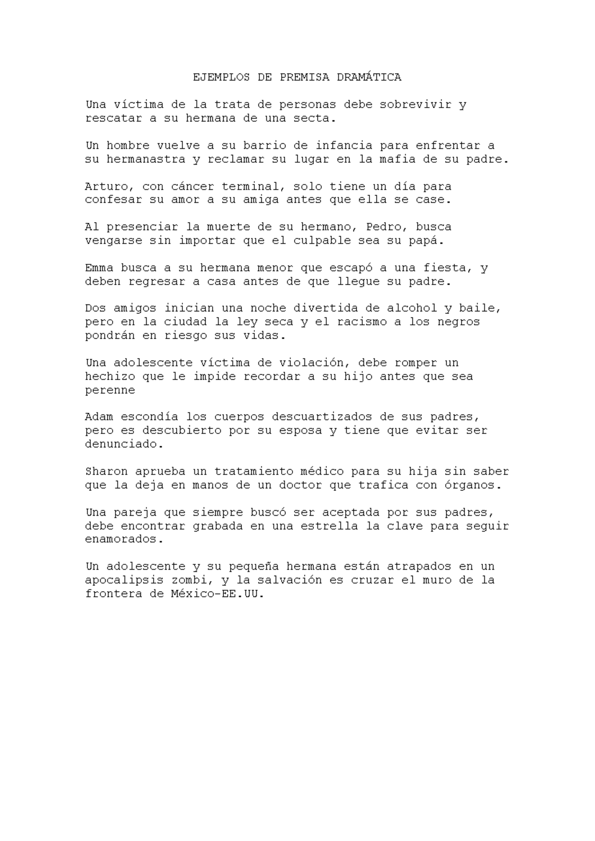 Ejemplos Premisas - ejemplo de premisa - EJEMPLOS DE PREMISA DRAMÁTICA ...