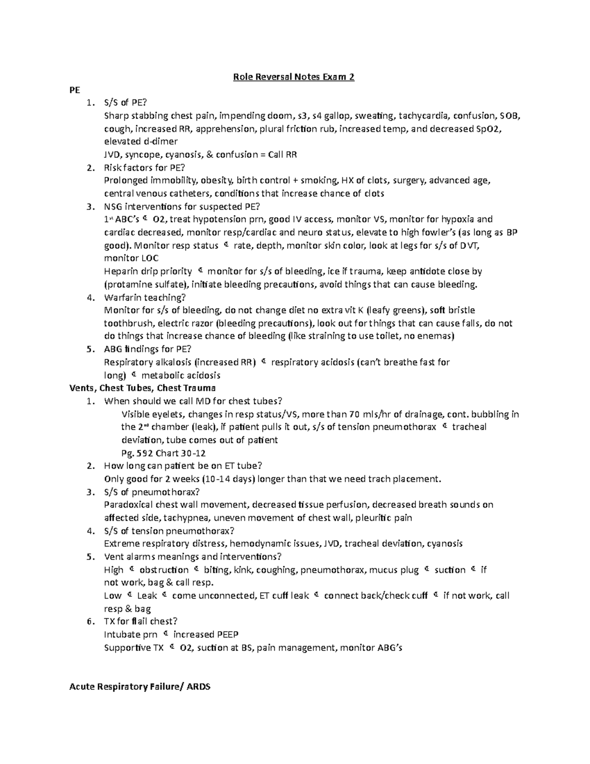Role Reversal Notes Exam 2 - Monitor resp status rate, depth, monitor ...