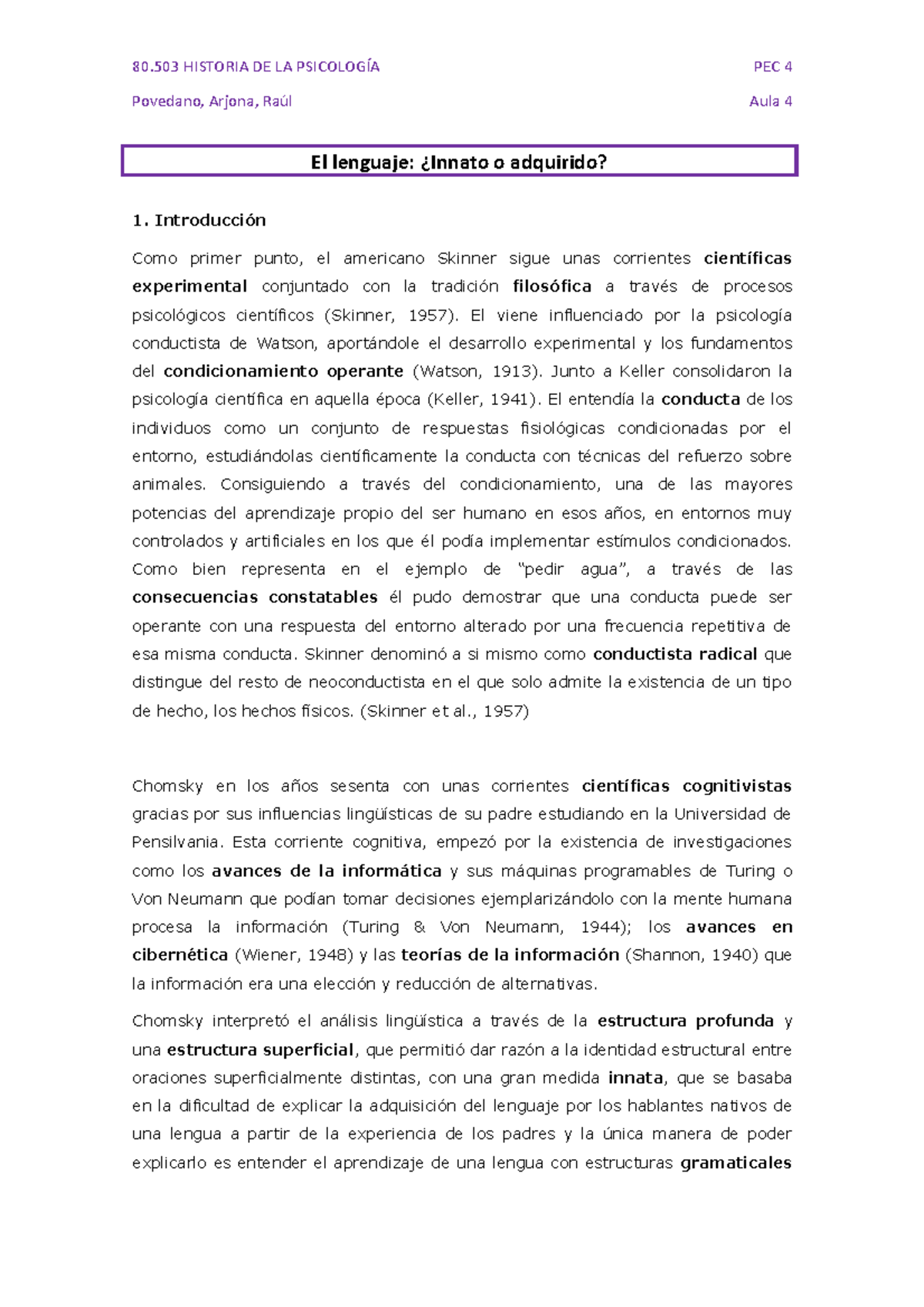 PEC 4 Entrega - Povedano, Arjona, Raúl Aula 4 El lenguaje: ¿Innato o ...