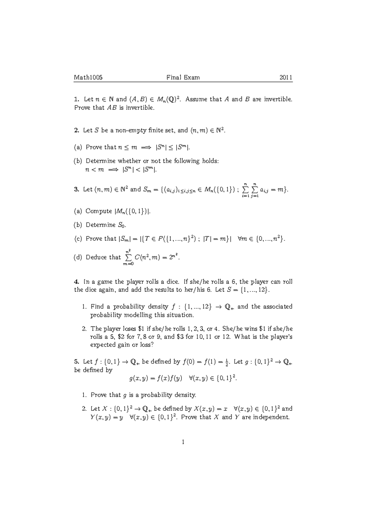 Midterm and Final exam with solutions (2011) - Math1005 Final Exam 2011 1. Letn∈Nand (A, B)∈Mn(Q ...