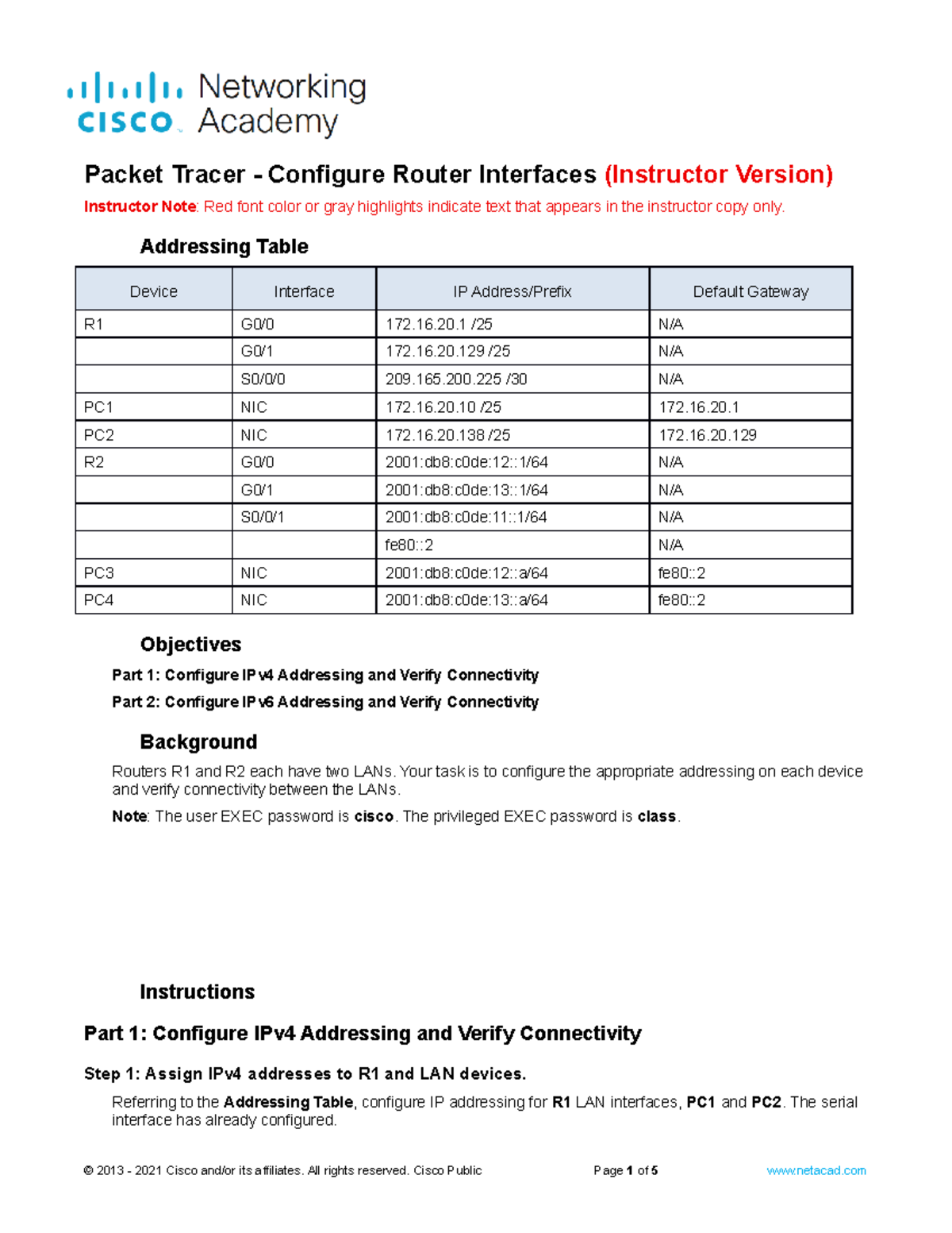 1.4.7 Packet Tracer - Configure Router Interfaces - ILM - Packet Tracer - Configure Router - Studocu