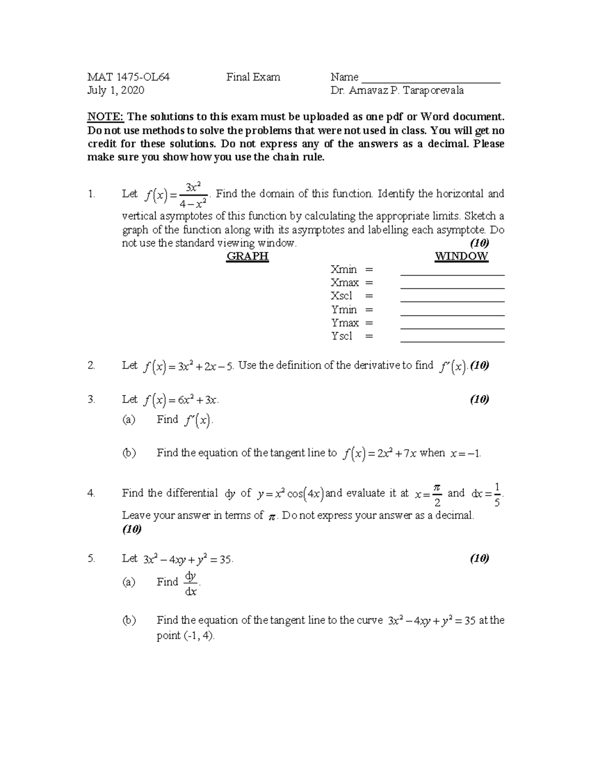 Summer I 2020 MAT 1475-OL64 final exam - MAT 1475-OL 64 Final Exam Name