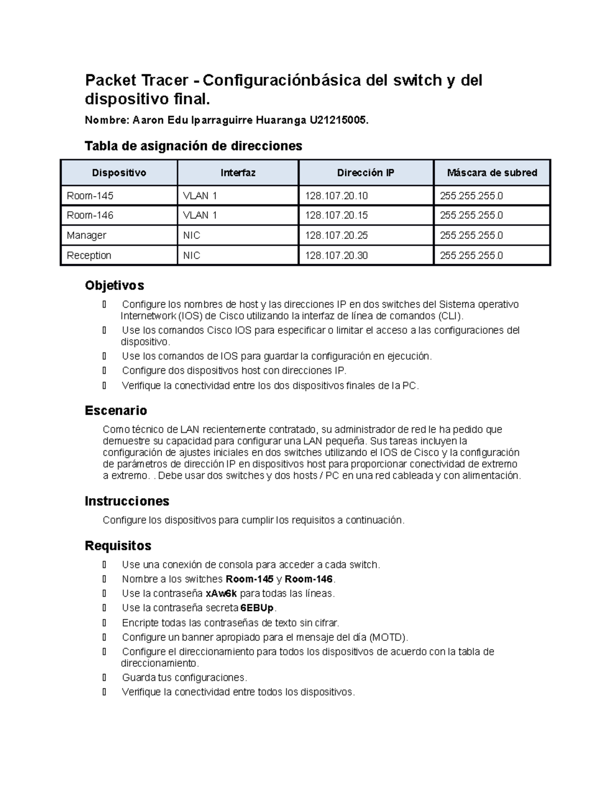 2.9.1 Packet Tracer - Basic Switch and End Device Configuration-1 - Packet Tracer - - Studocu