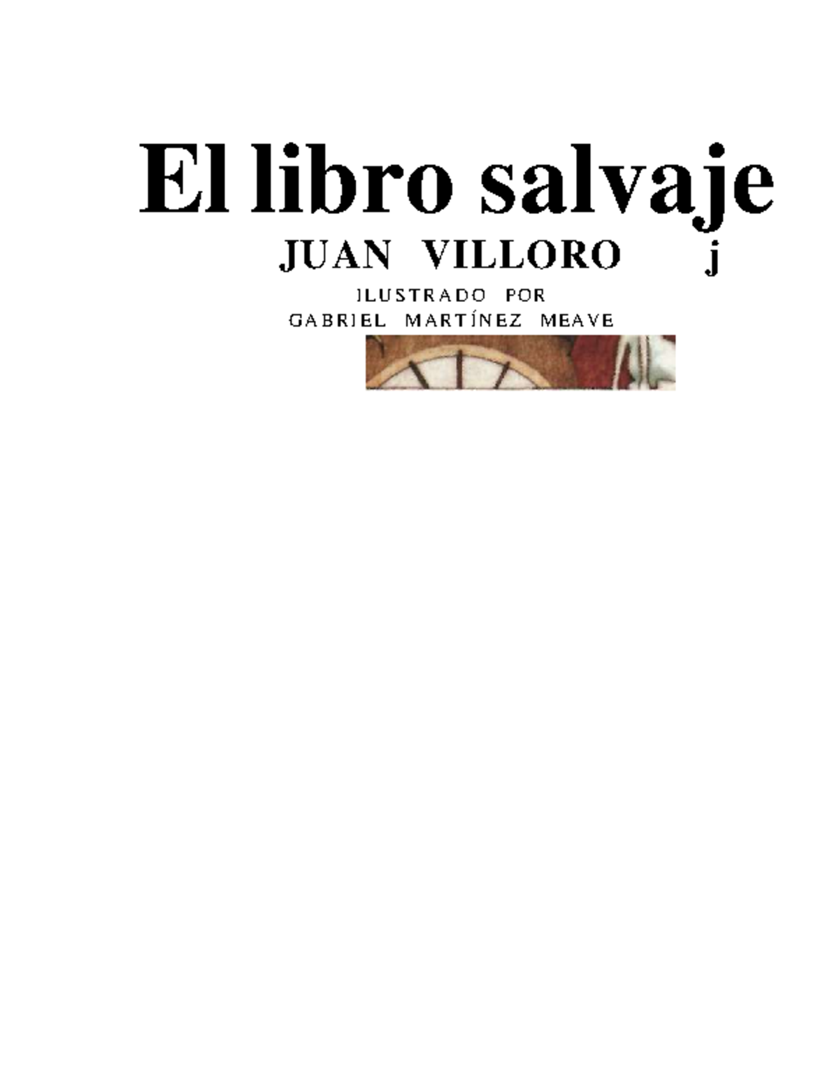 El Libro Salvaje - Villoro Juan - El libro salvaje JUAN VILLORO j I L U ...