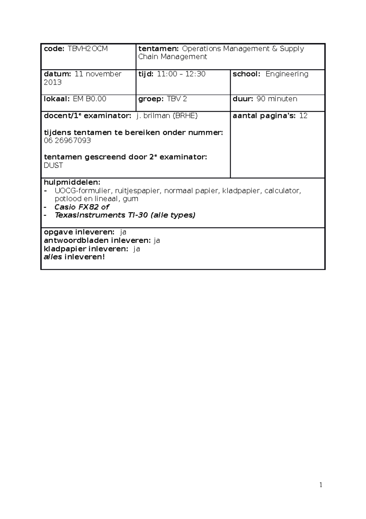 Tentamen TBVH 2OCM11112013 - Operationsmanagement & Supply Chain ...
