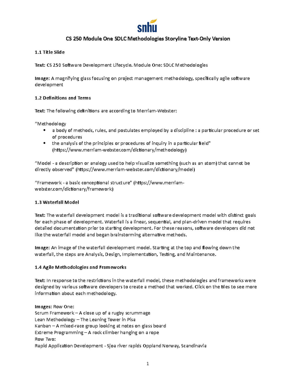 CS 250 Module One SDLC Methodologies Storyline Text-Only Version ... CS 250 Module One SDLC Methodologies Storyline Text-Only Version ...