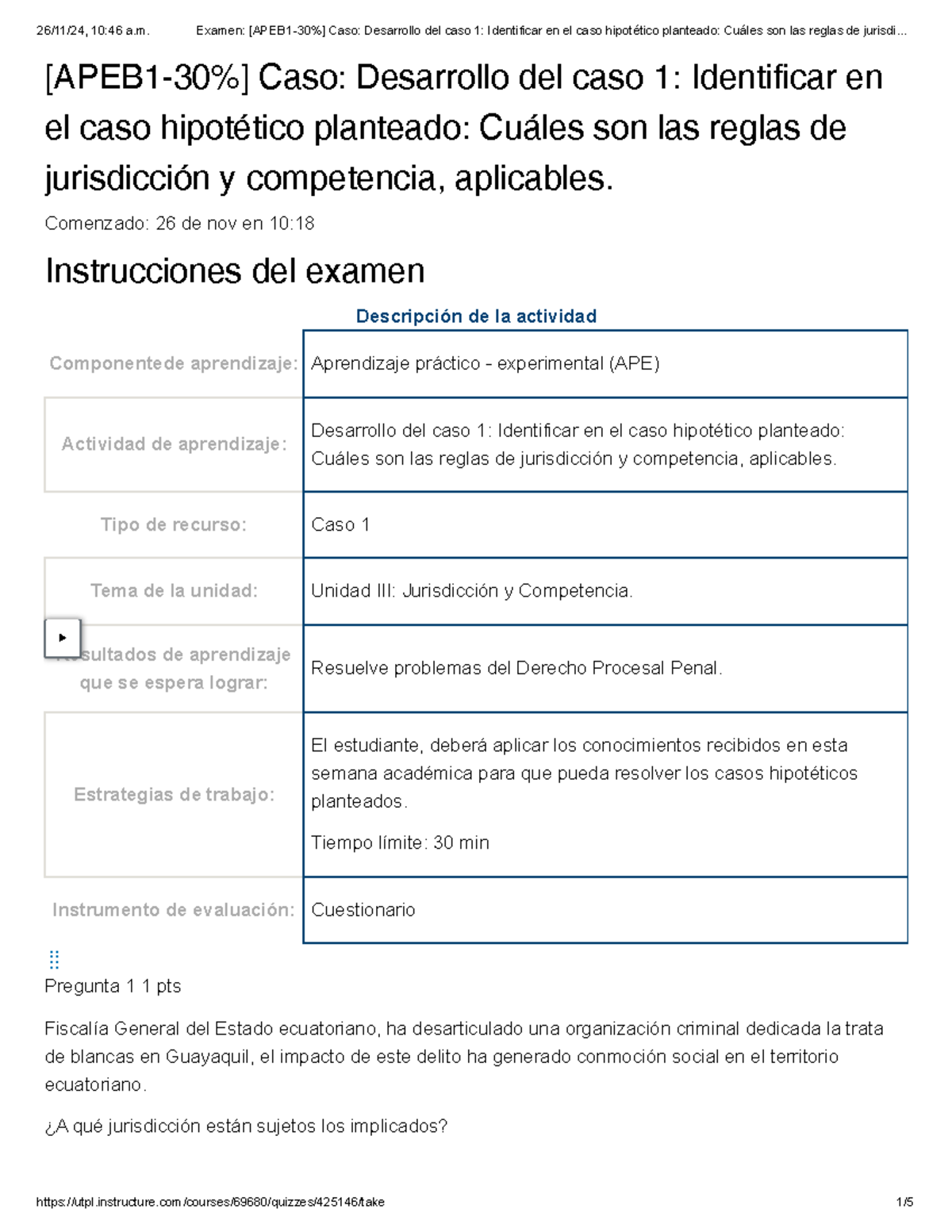 Examen [APEB 1-30%] Caso Desarrollo del caso 1 Identificar en el caso hipotéti - [APEB1-30% ...