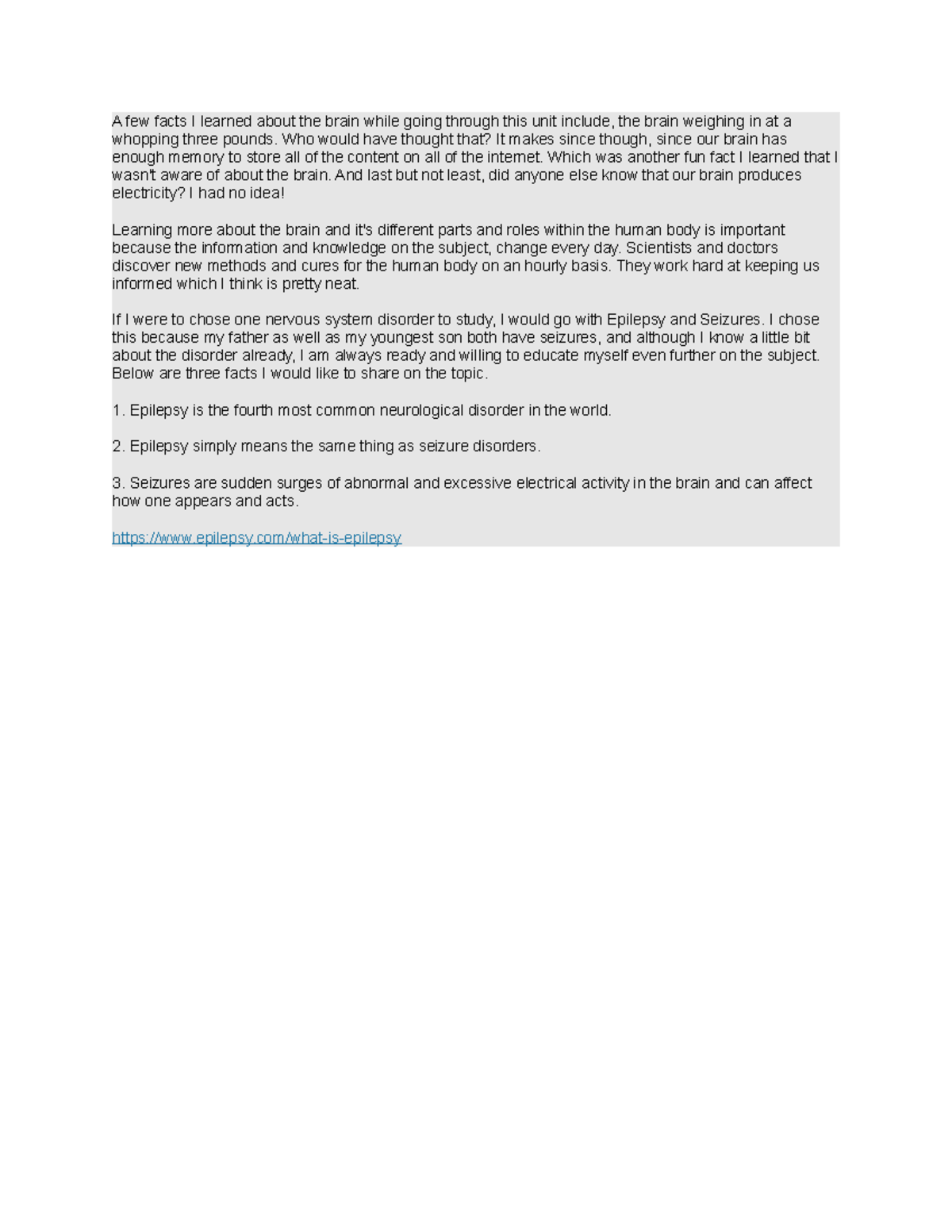 Unit2 the brain - A few facts I learned about the brain while going through this unit include ...