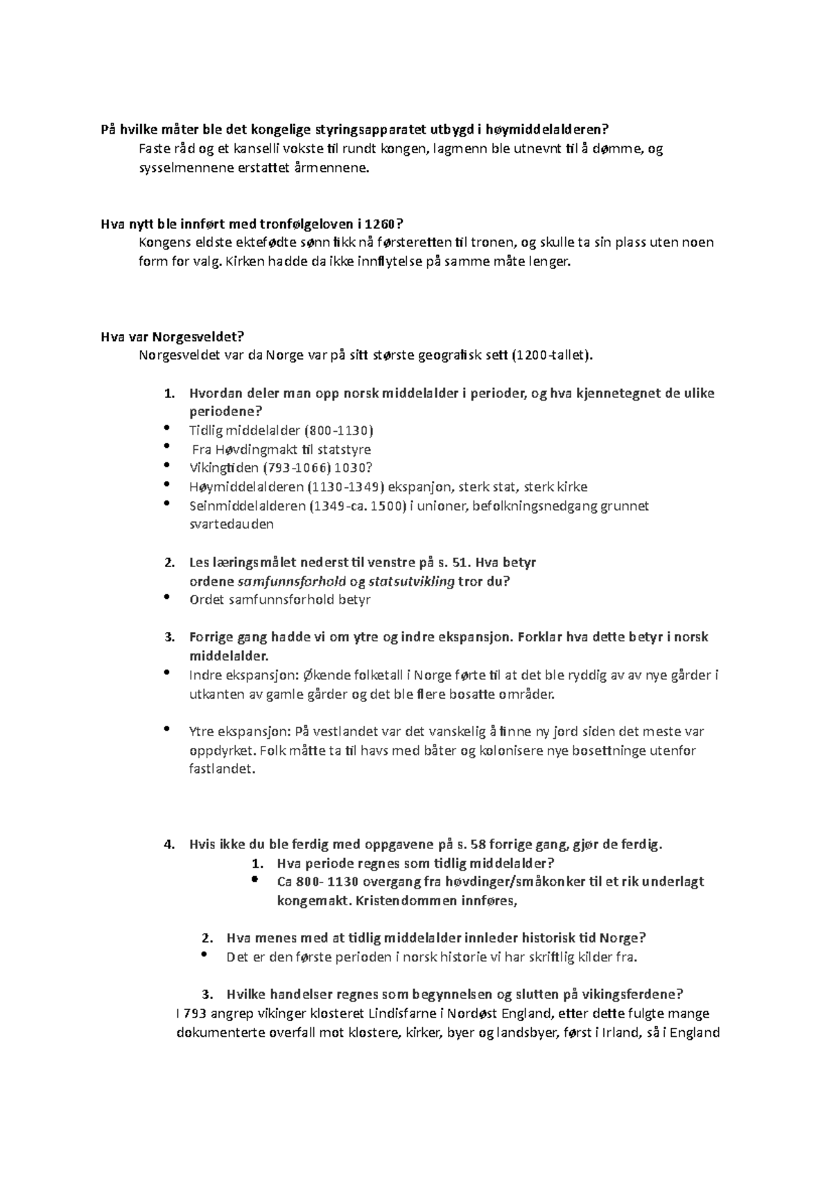 Samfunnsfag middelalderen - På hvilke måter ble det kongelige ...