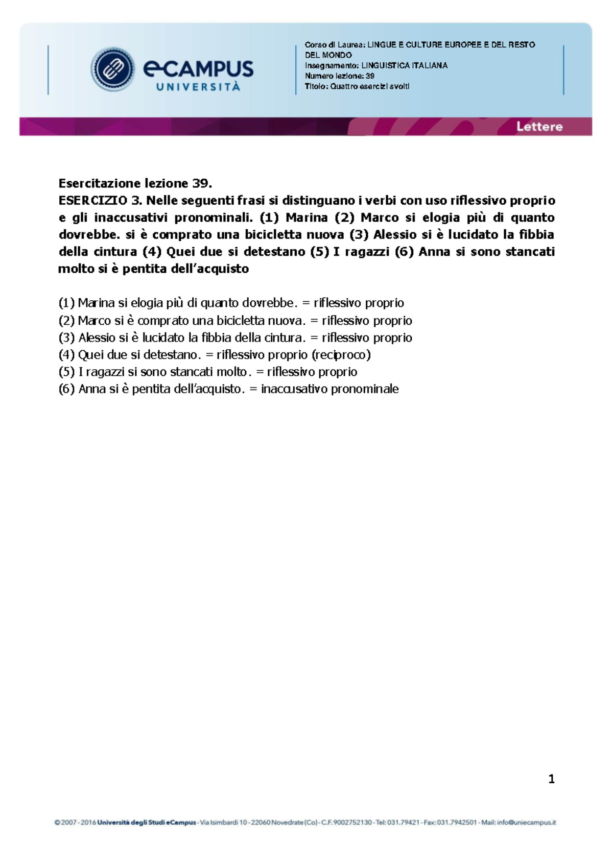 Esercitazione Lezione 39 es 3 - 1 Corso di Laurea: LINGUE E CULTURE ...