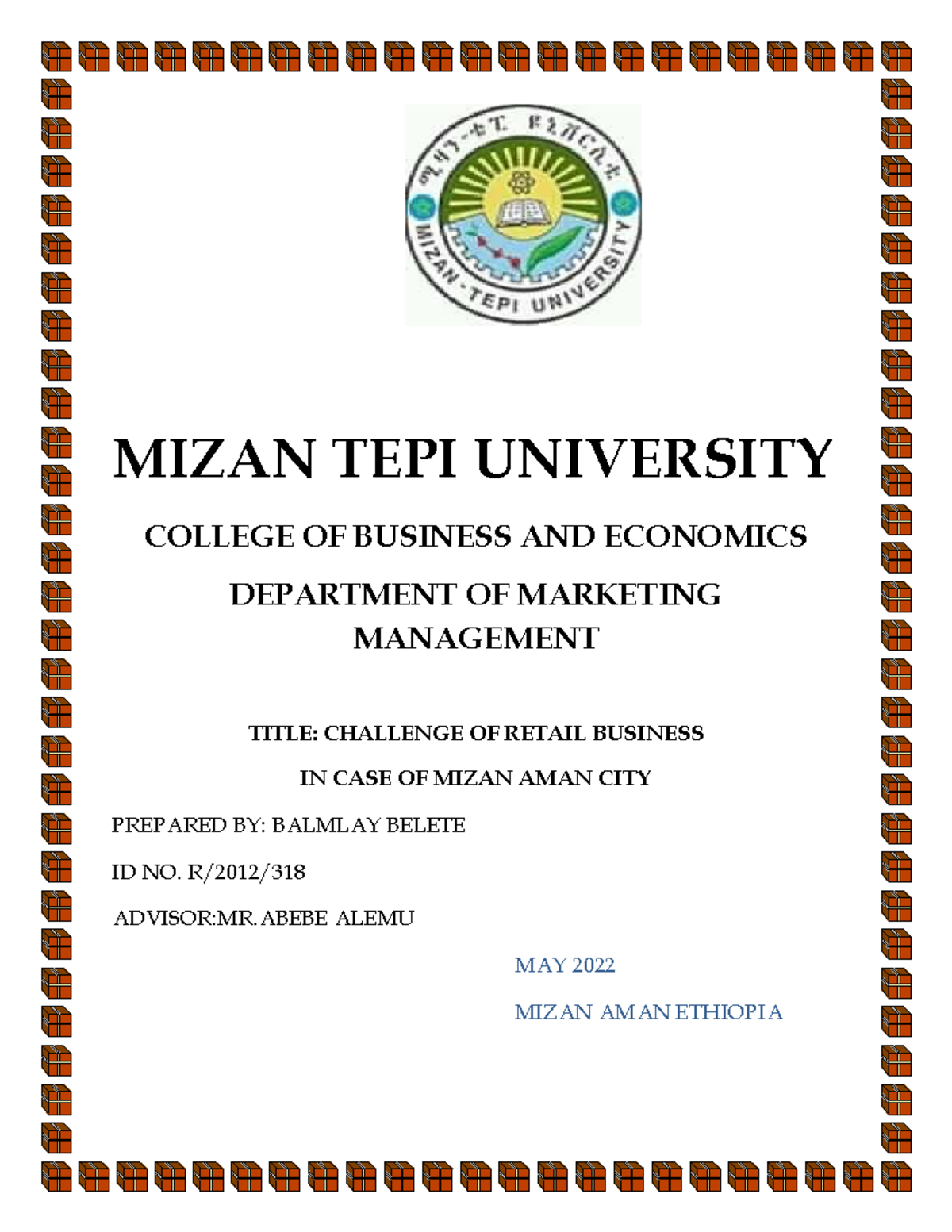 Balemlay A66 - bot is gold - MIZAN TEPI UNIVERSITY COLLEGE OF BUSINESS ...