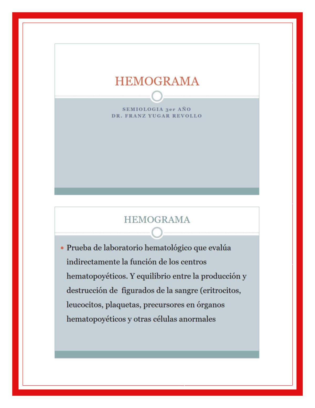 Hemograma - diapositivas del dr yugar. - Semiología General y Especial ...