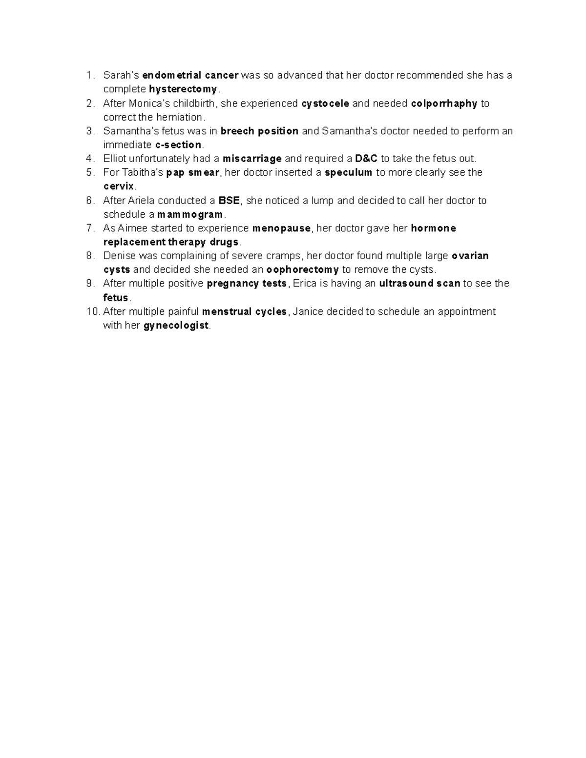 MP 111 Genecology and Obstetrics Lingo - Sarah’s endometrial cancer was ...