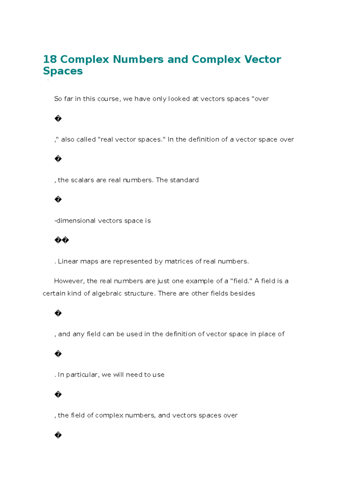 18 Complex Numbers and Complex Vector Spaces - " In the definition of a ...