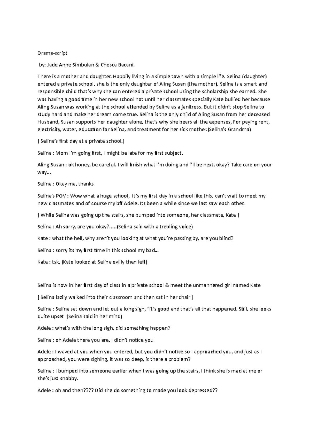 Drama scrip - Drama-script by: Jade Anne Simbulan & Chesca Bacani ...