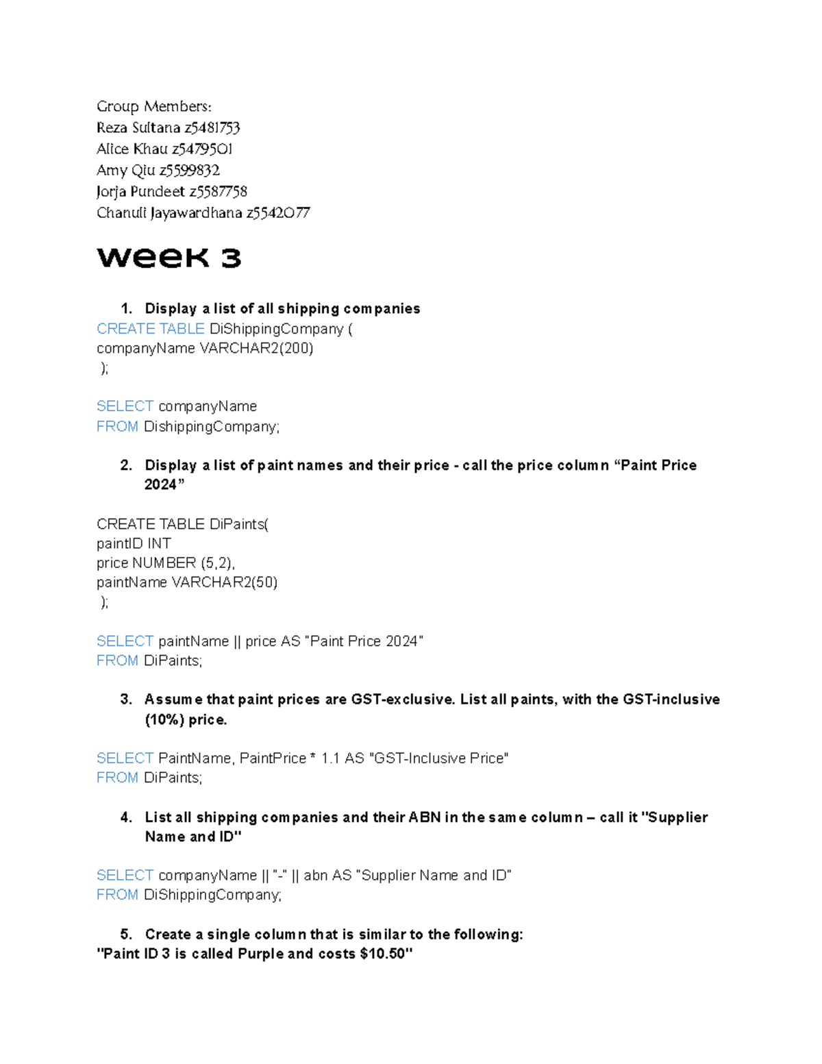 1603 WEEK 3 - Tutorial work - Group Members: Reza Sultana z Alice Khau ...