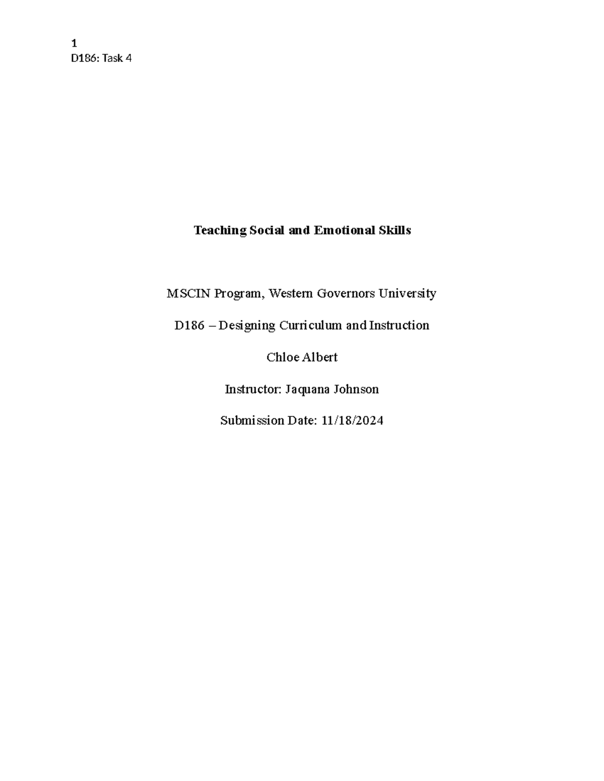 D186 Task 4- passed - D186: Task 4 Teaching Social and Emotional Skills ...