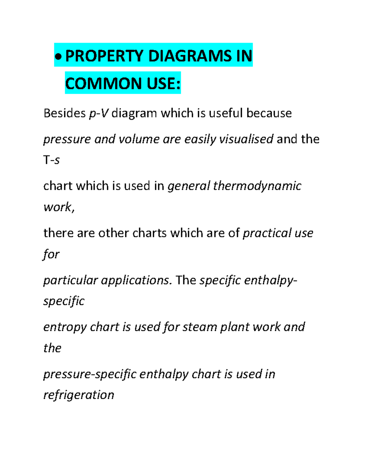 Formation OF Steam - PROPERTY DIAGRAMS IN COMMON USE: Besides p-V ...