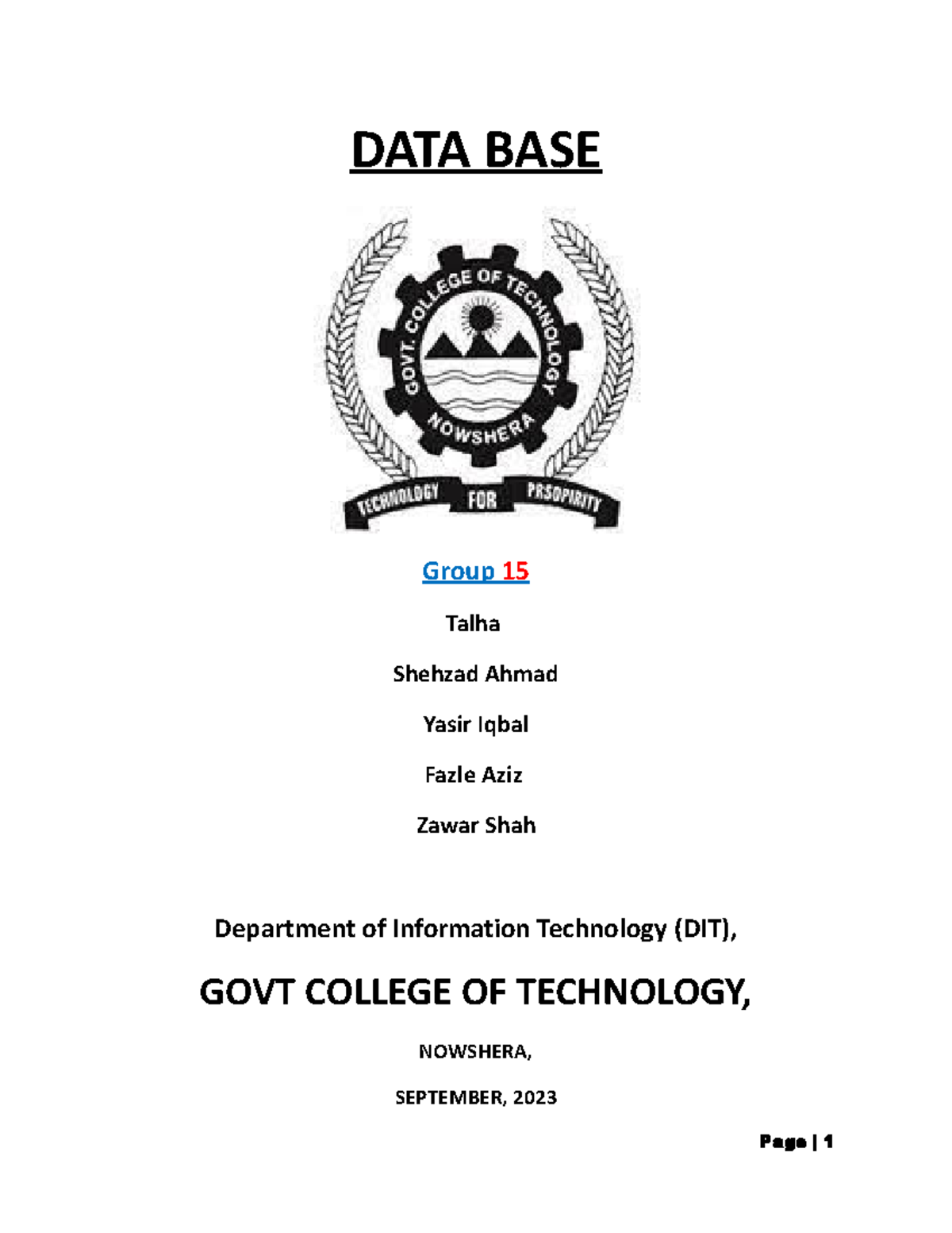 Data Base management - DATA BASE Group 15 Talha Shehzad Ahmad Yasir ...