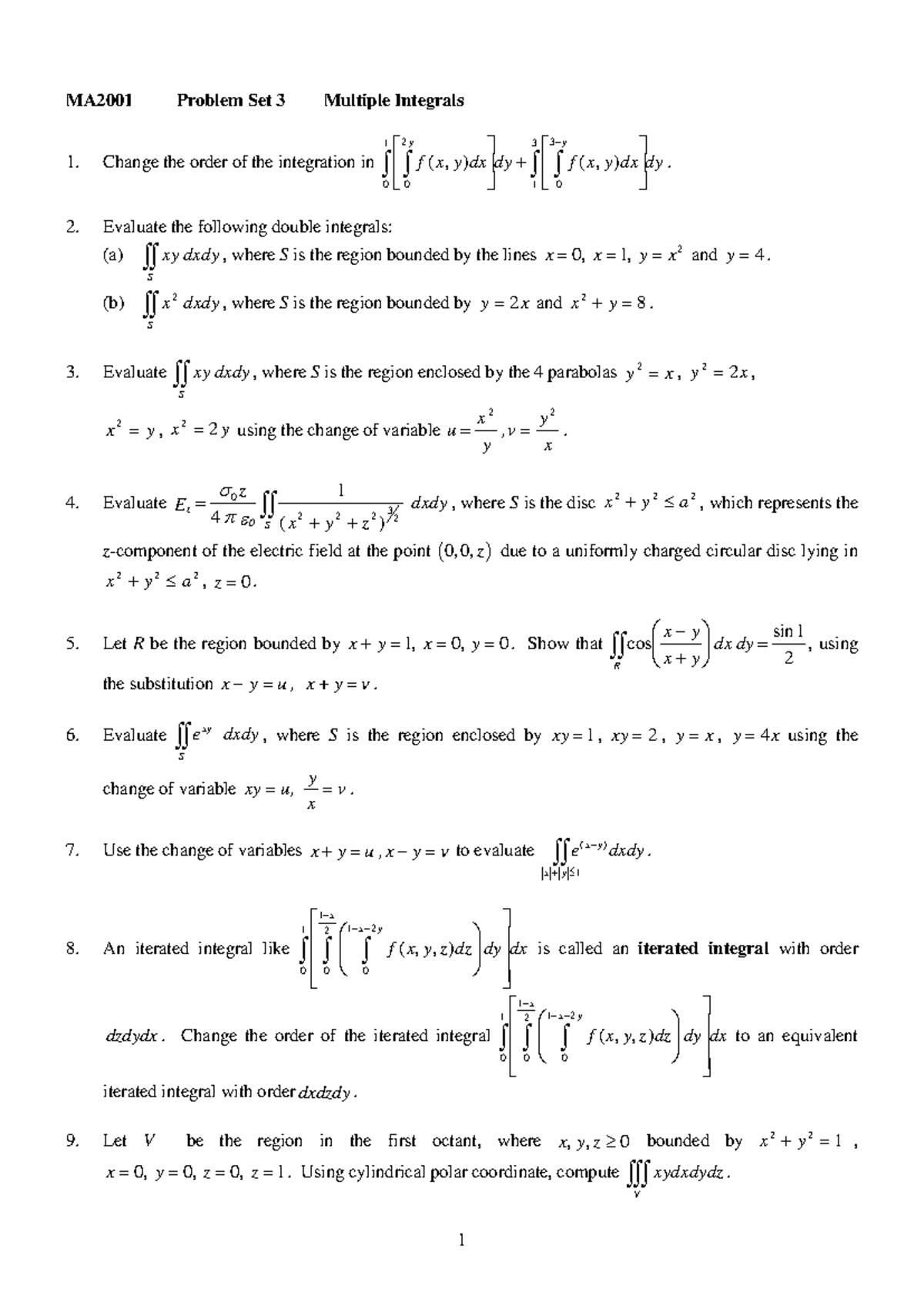 MA2001 PS3 Multiple Integrals - 1 MA2001 Problem Set 3 Multiple Integrals Change the order of ...