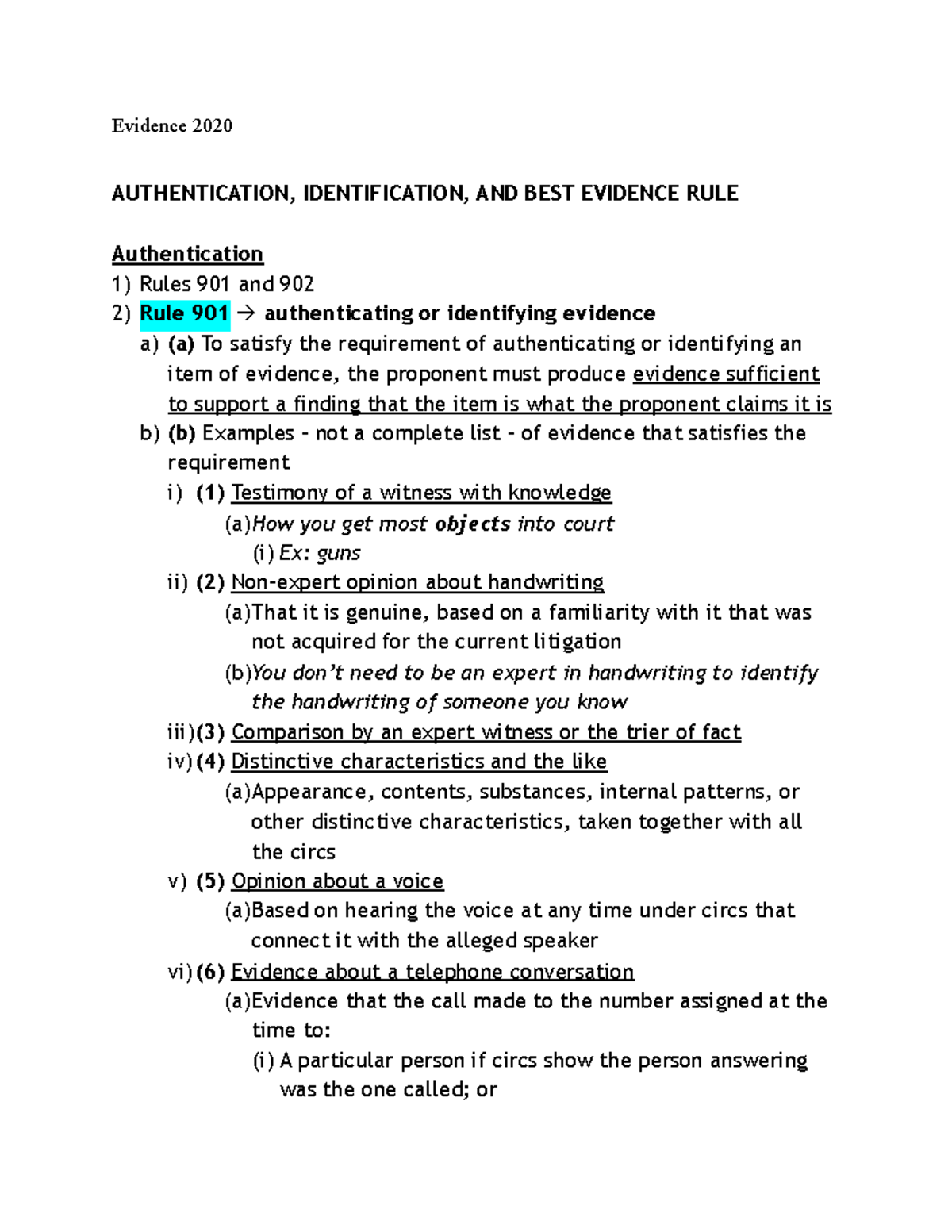 Authentication, Identification, AND BEST Evidence RULE - Evidence 2020 AUTHENTICATION, - Studocu