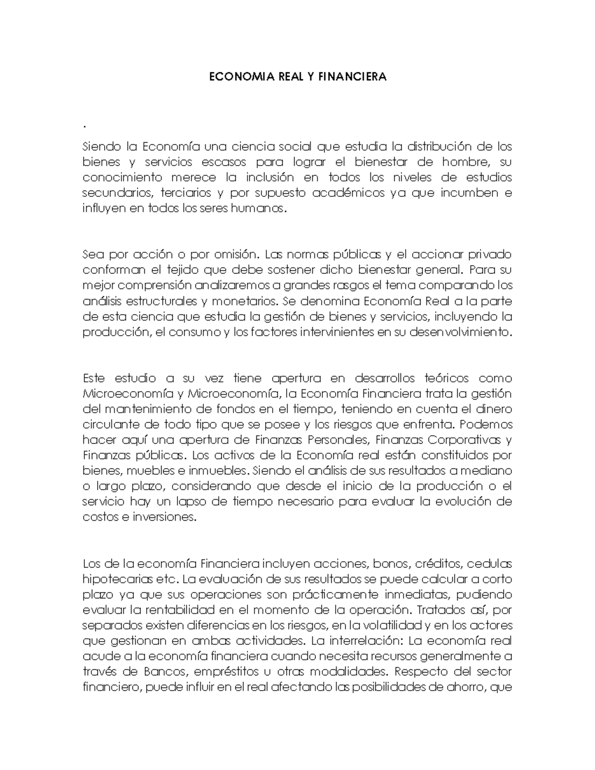 1.- Economia REAL Y Financiera - ECONOMIA REAL Y FINANCIERA . Siendo la ...