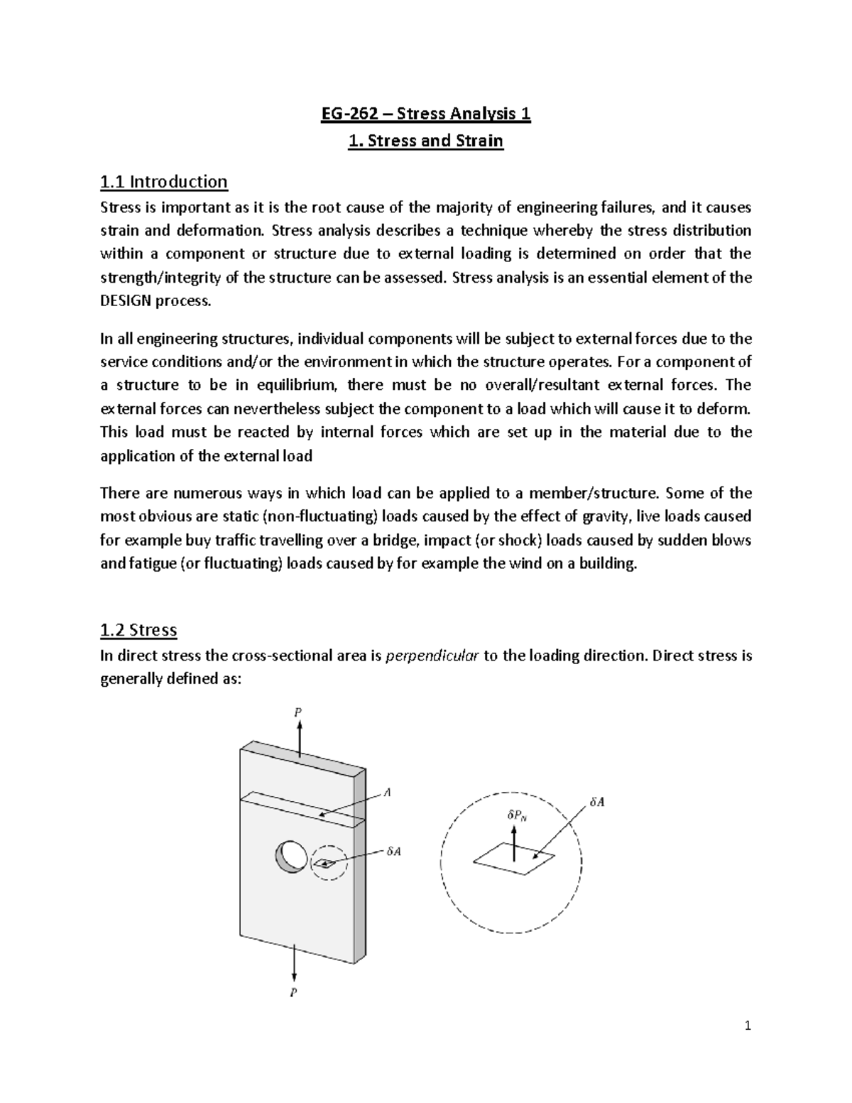 1.Stress and Strain Basics - EG-262 – Stress Analysis 1 1. Stress and ...
