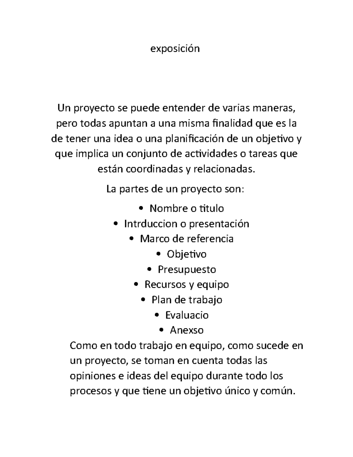 Exposición-de-proyecto - exposición Un proyecto se puede entender de ...