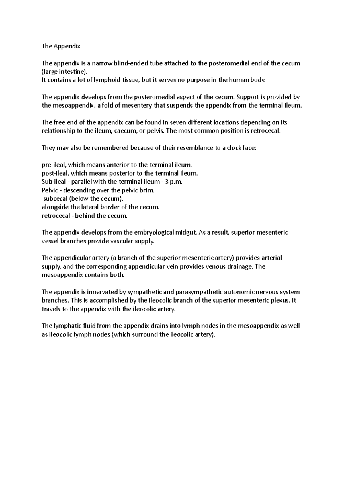 Appendix - Notes from biomedical science - The Appendix The appendix is ...