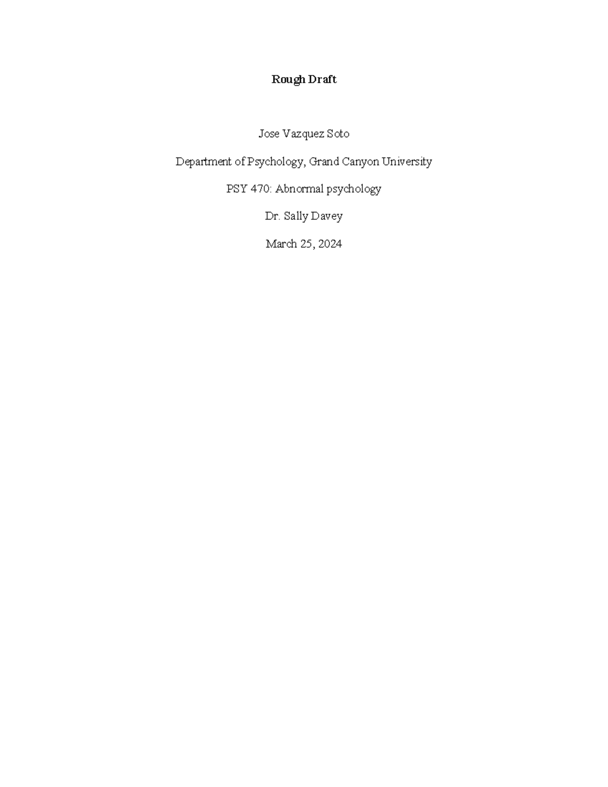 Rough Draft - assignment - Rough Draft Jose Vazquez Soto Department of ...