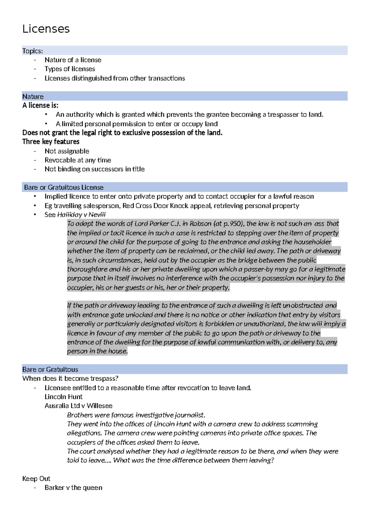 Licenses - A limited personal permission to enter or occupy land Does ...